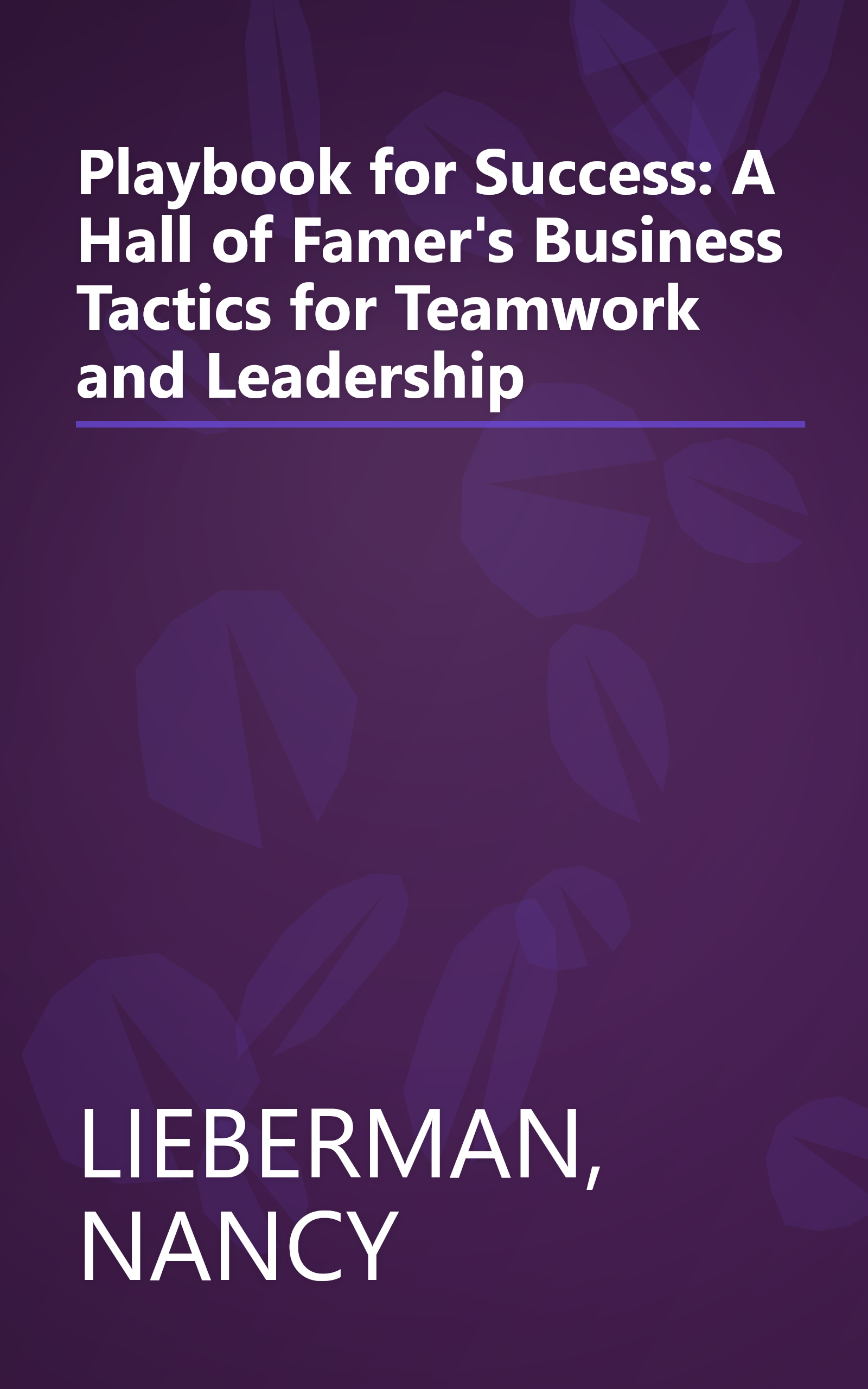 Playbook for Success: A Hall of Famer's Business Tactics for Teamwork and Leadership book cover