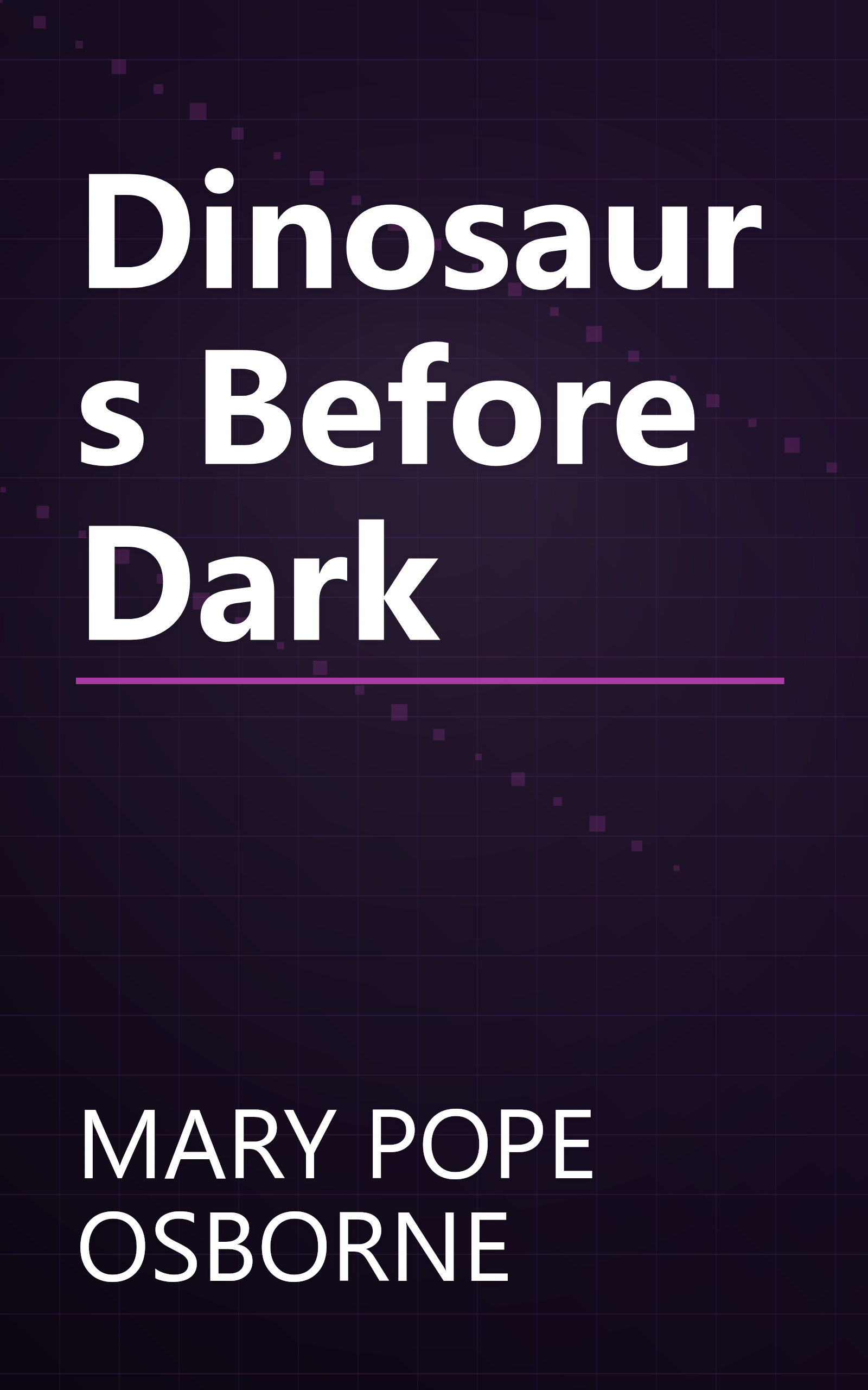 Dinosaurs Before Dark book cover