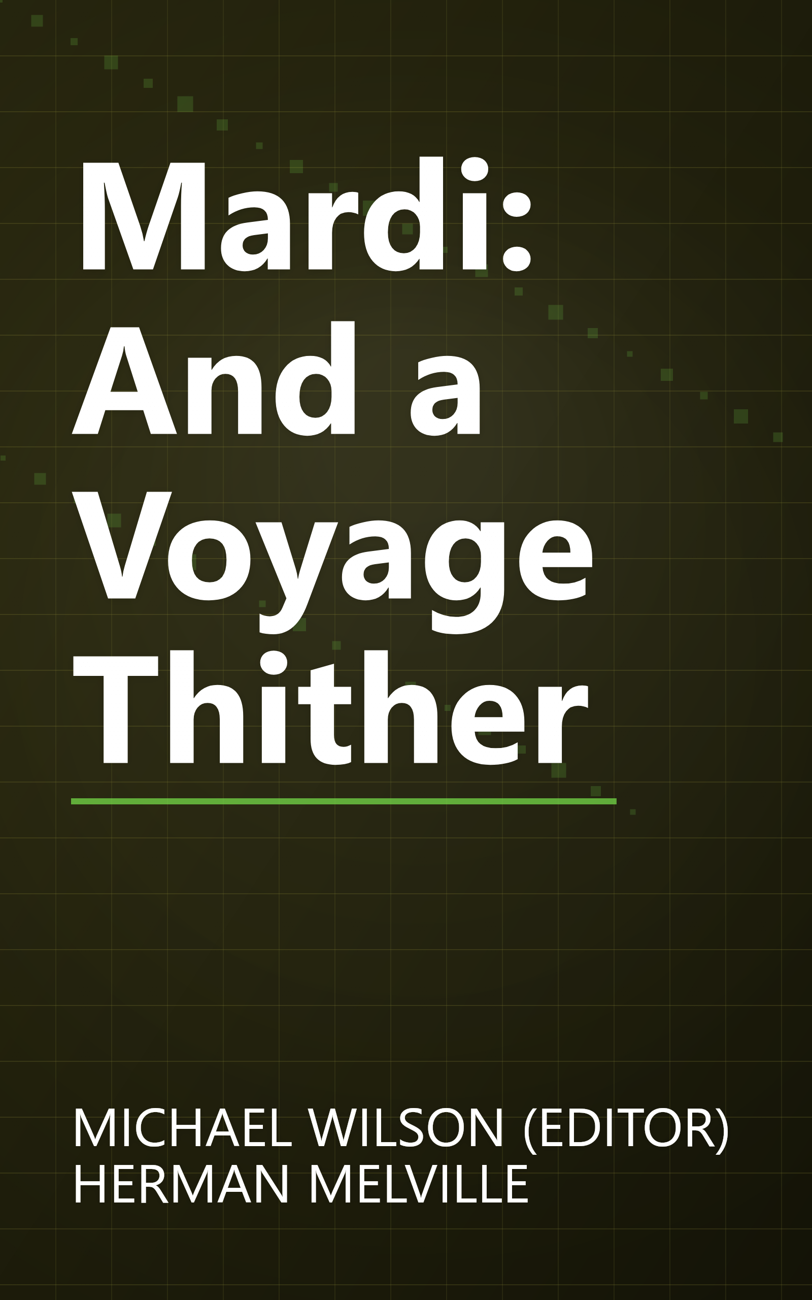 Mardi: And a Voyage Thither book cover