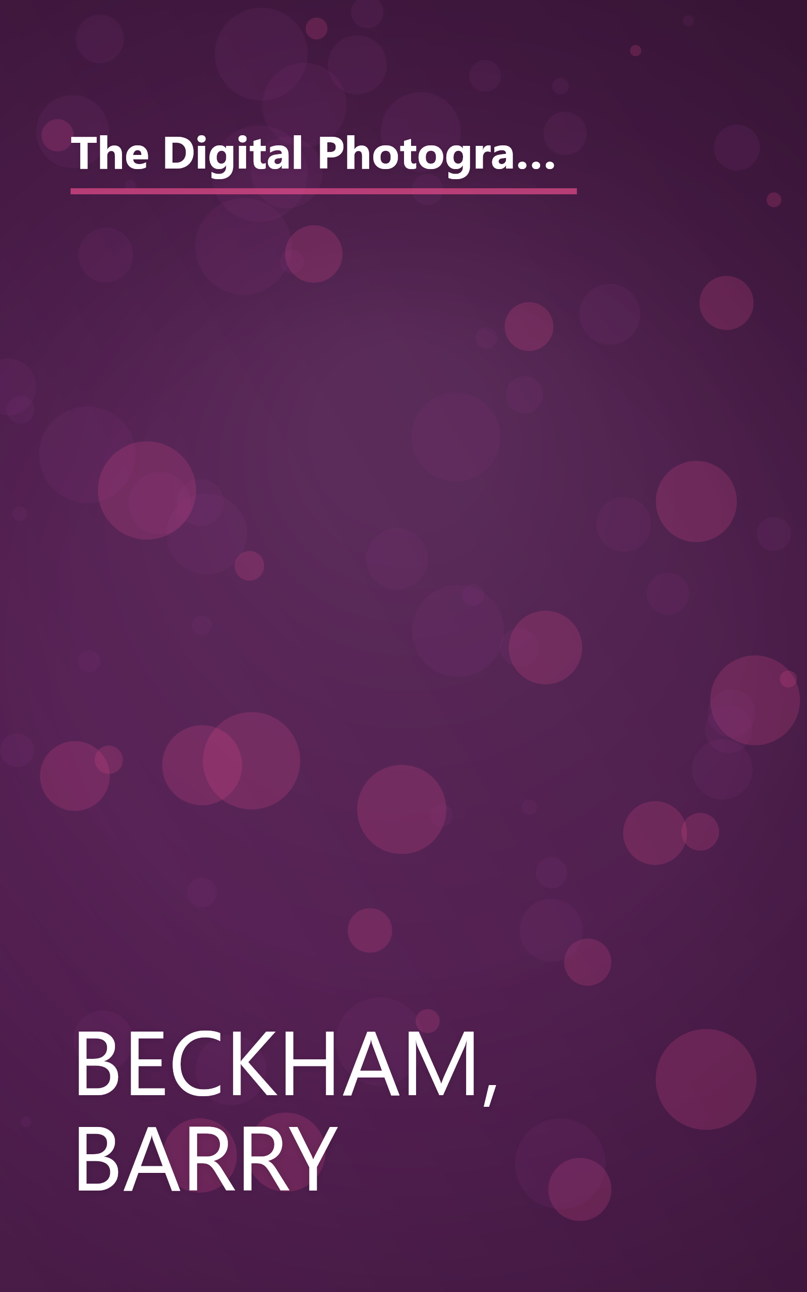 The Digital Photographer's Guide to Photoshop Elements: Improve Your Photographs & Create Fantastic Special Effects (A Lark Photography Book) book cover