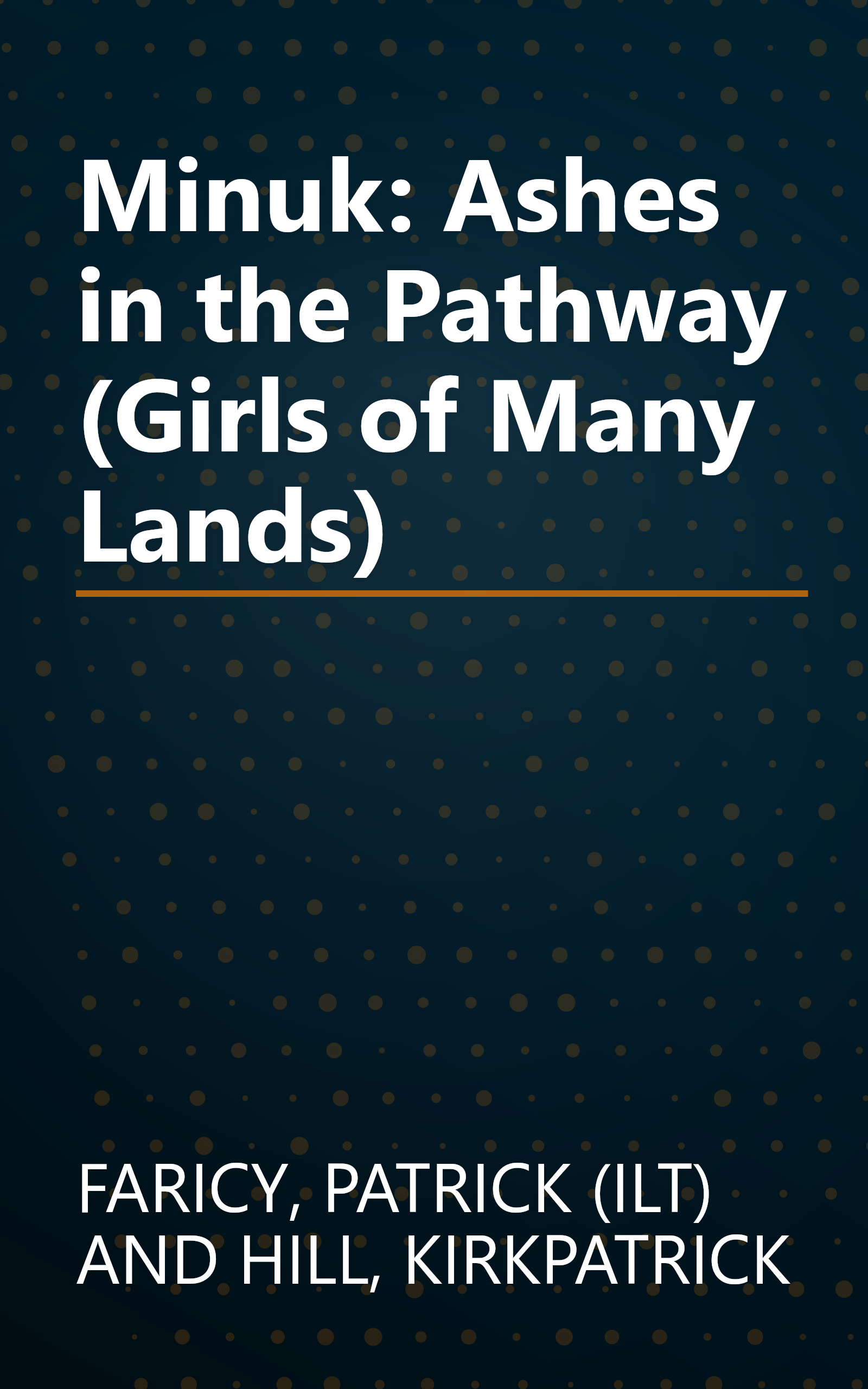 Minuk: Ashes in the Pathway (Girls of Many Lands) book cover