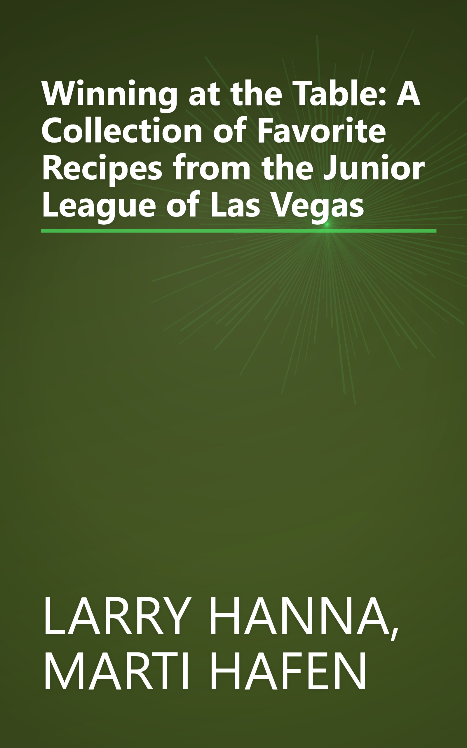 Winning at the Table: A Collection of Favorite Recipes from the Junior League of Las Vegas book cover