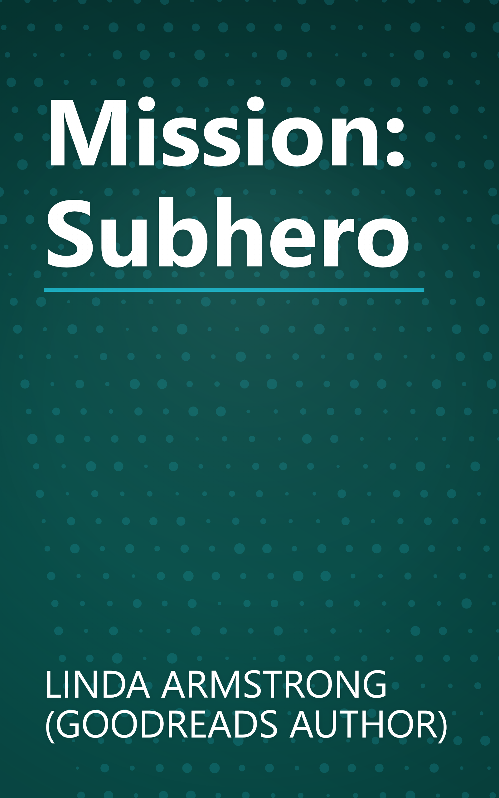 Mission: Subhero book cover