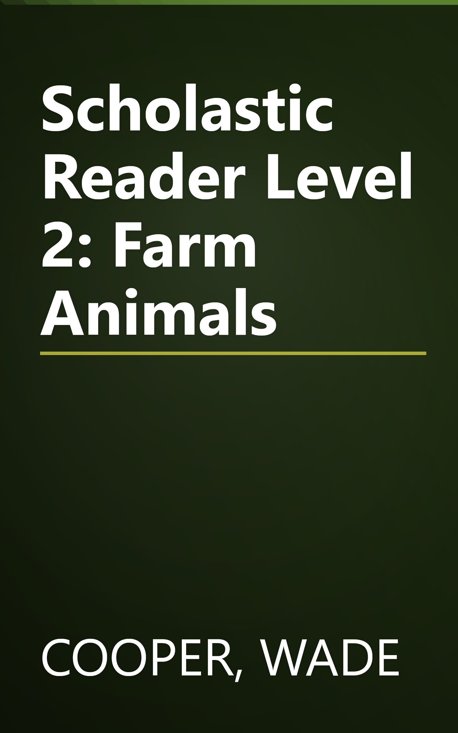 Scholastic Reader Level 2: Farm Animals book cover