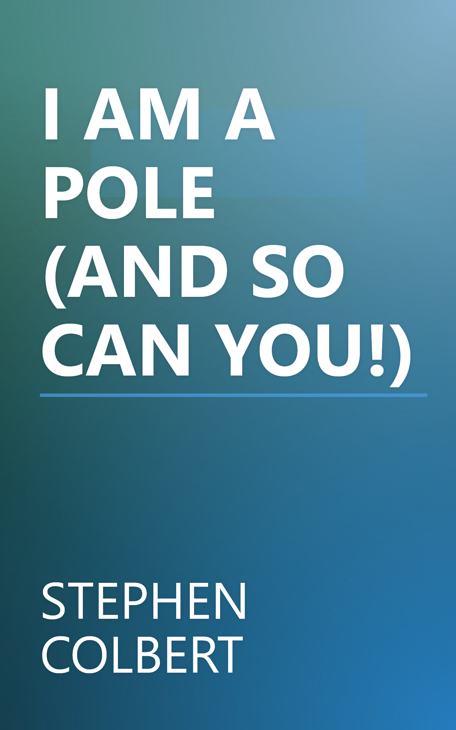 I AM A POLE (AND SO CAN YOU!) book cover