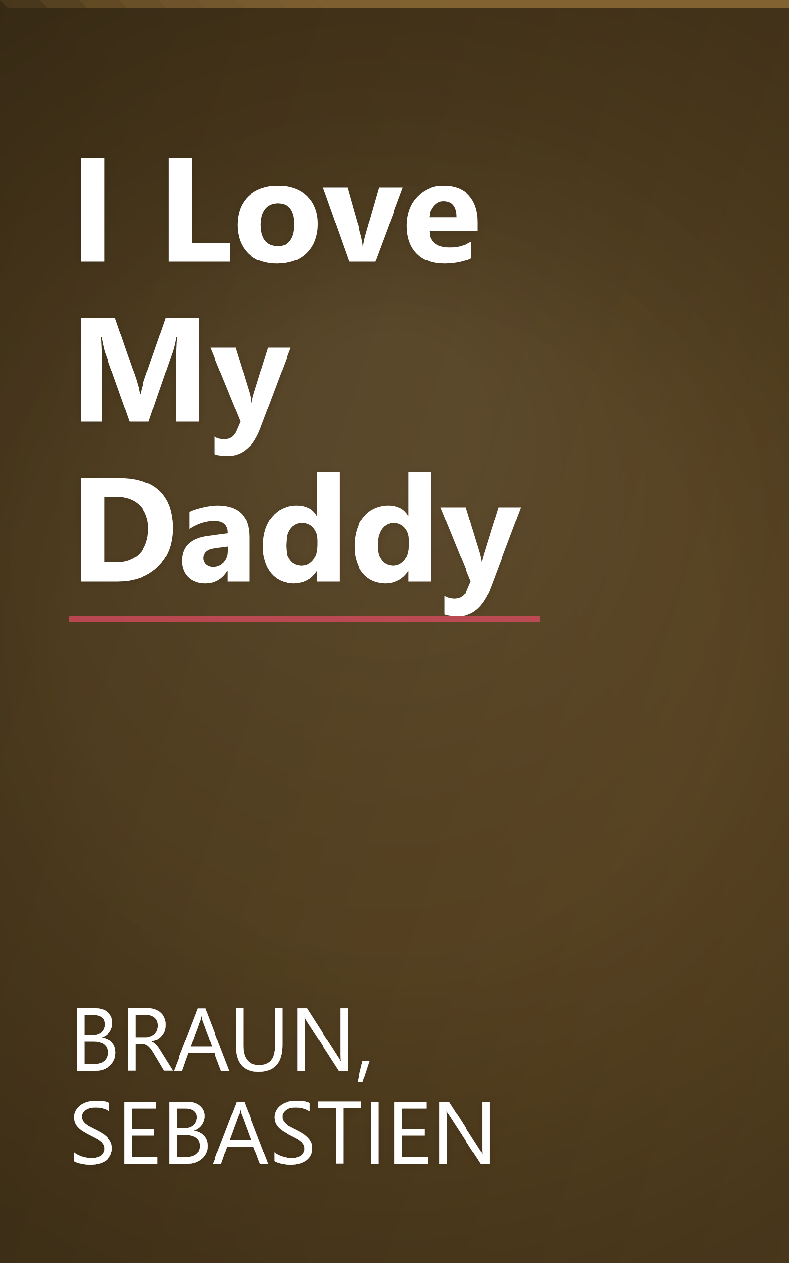 I Love My Daddy book cover