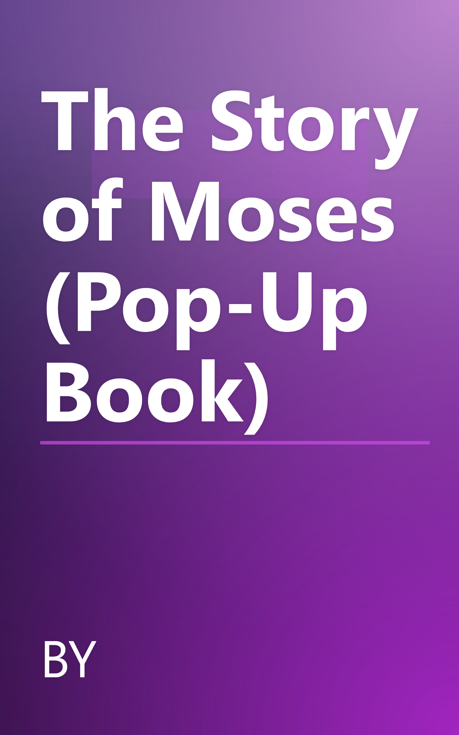 The Story of Moses (Pop-Up Book) book cover