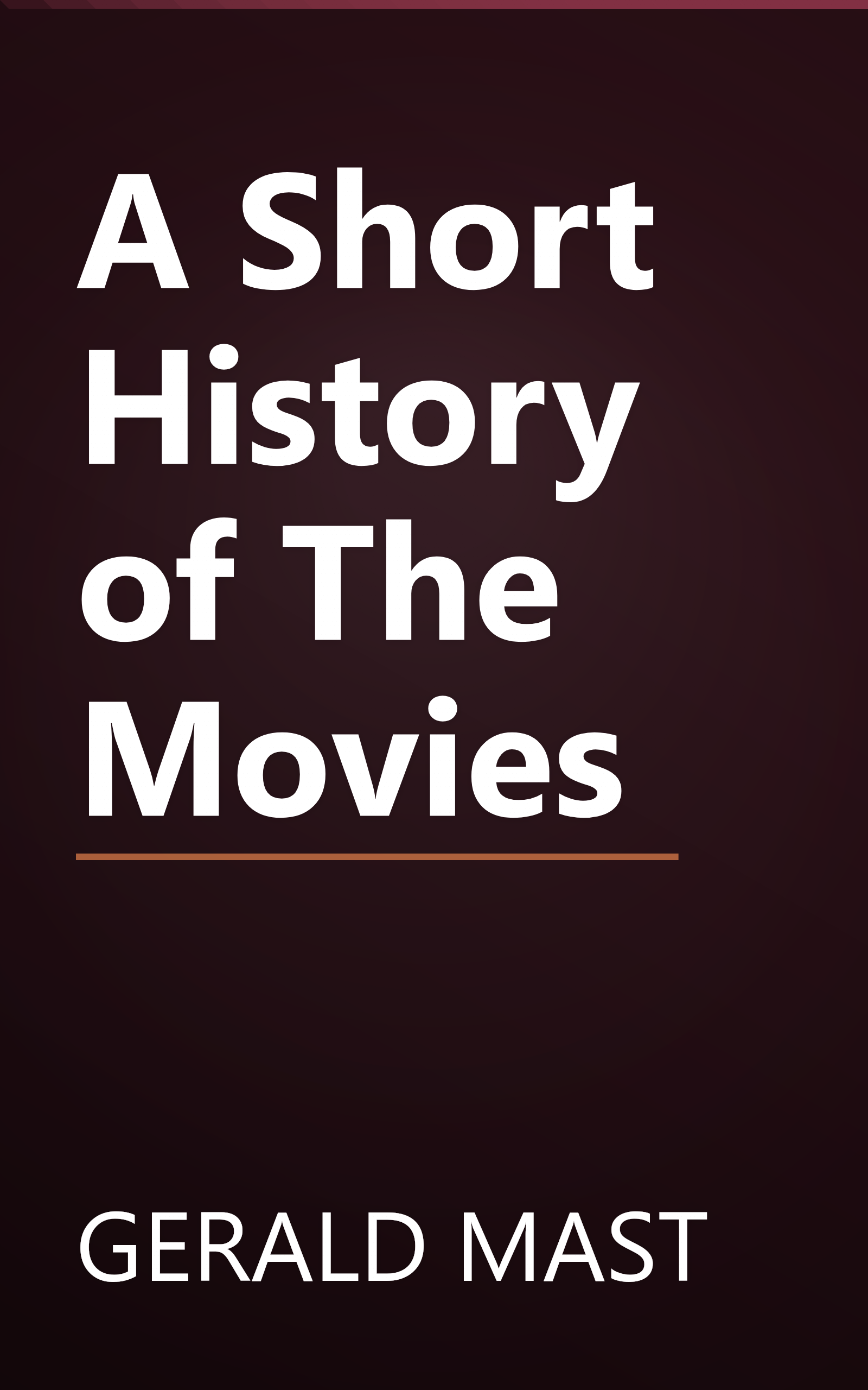 A Short History of The Movies book cover