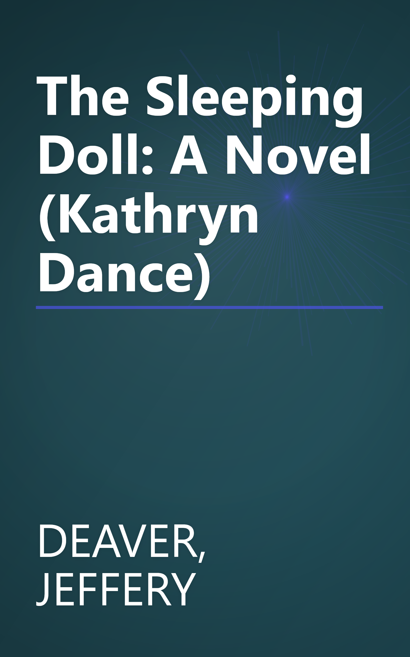 The Sleeping Doll: A Novel (Kathryn Dance) book cover