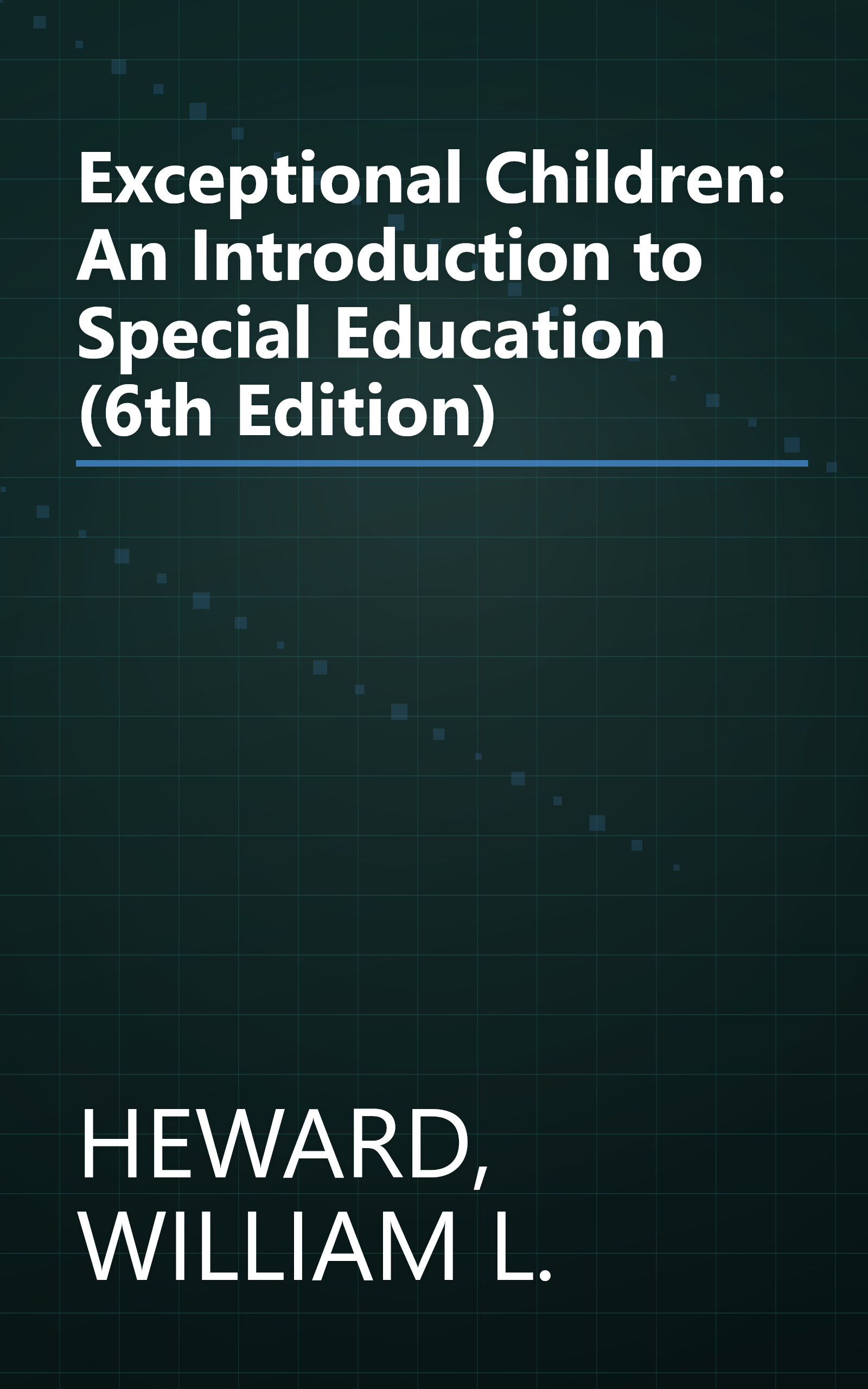 Exceptional Children: An Introduction to Special Education (6th Edition) book cover