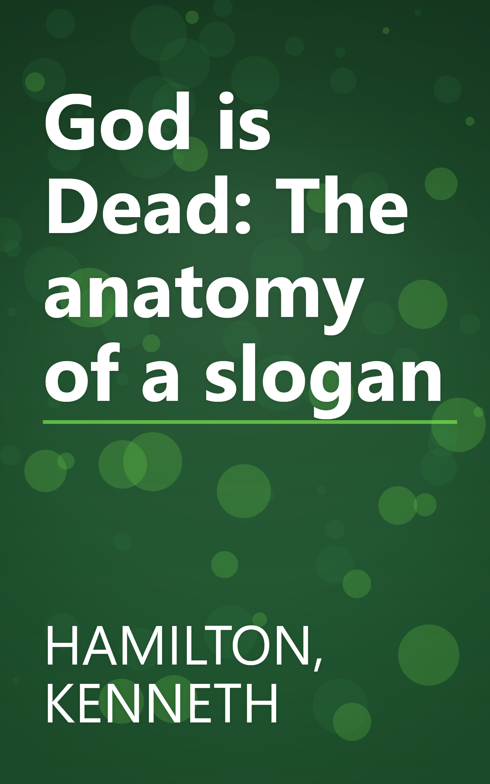 God is Dead: The anatomy of a slogan book cover