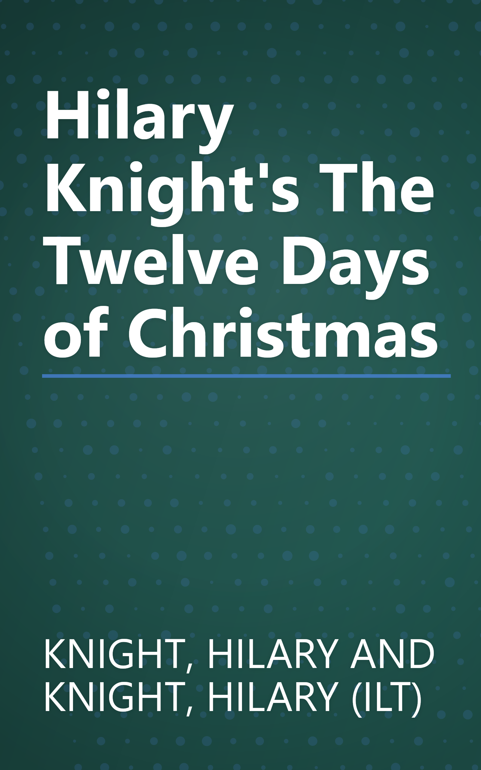 Hilary Knight's The Twelve Days of Christmas book cover