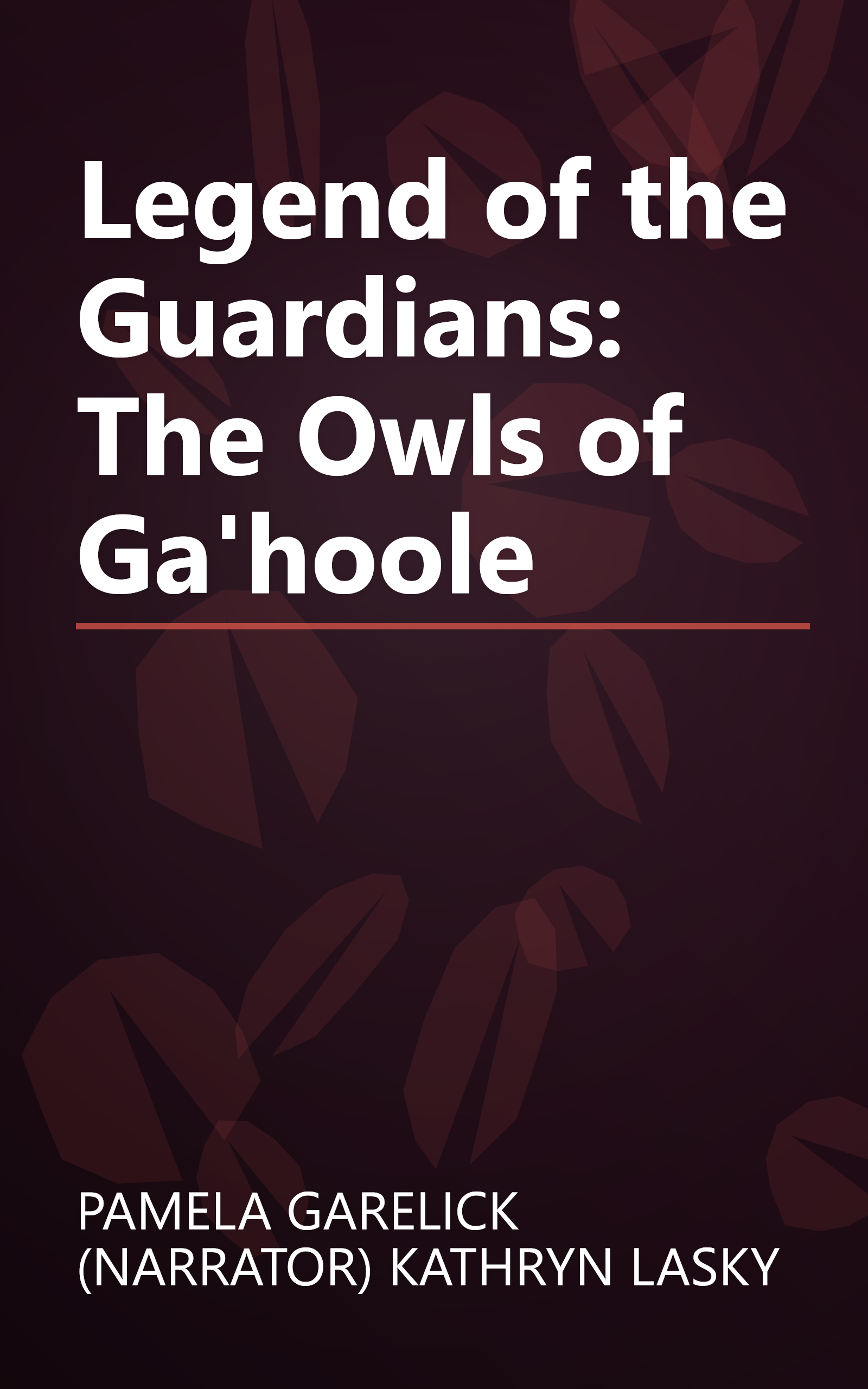 Legend of the Guardians: The Owls of Ga'hoole book cover