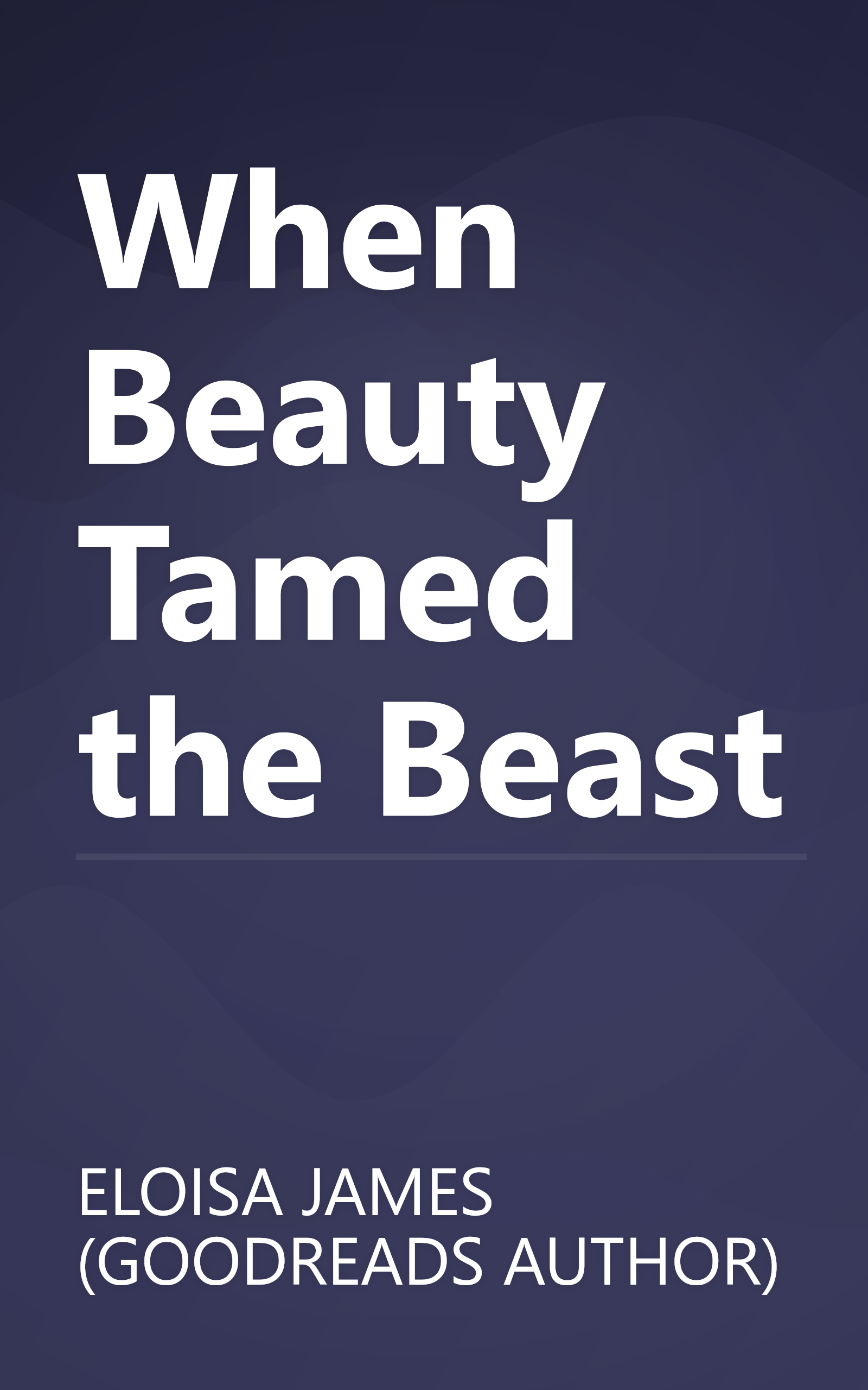 When Beauty Tamed the Beast book cover