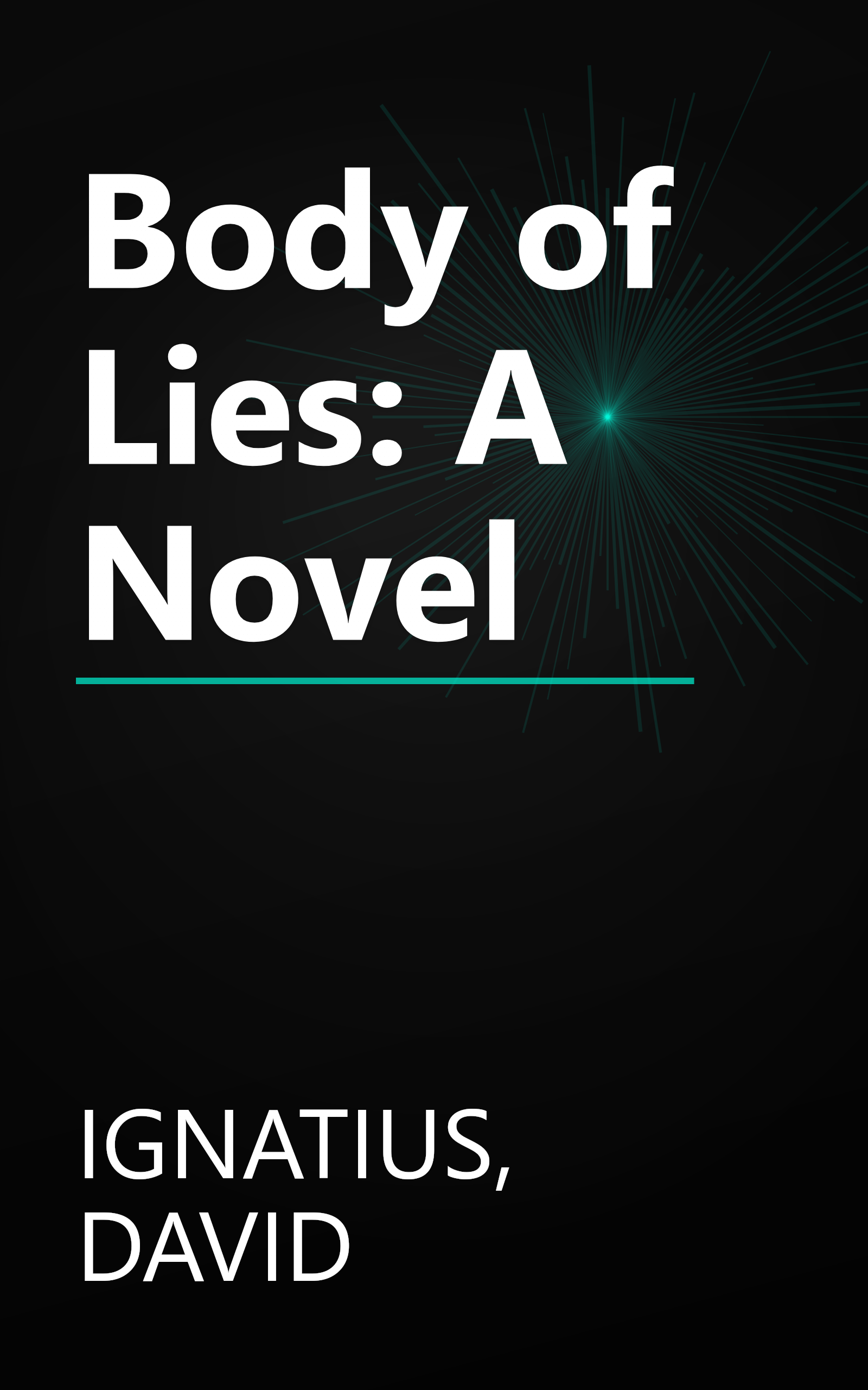 Body of Lies: A Novel book cover