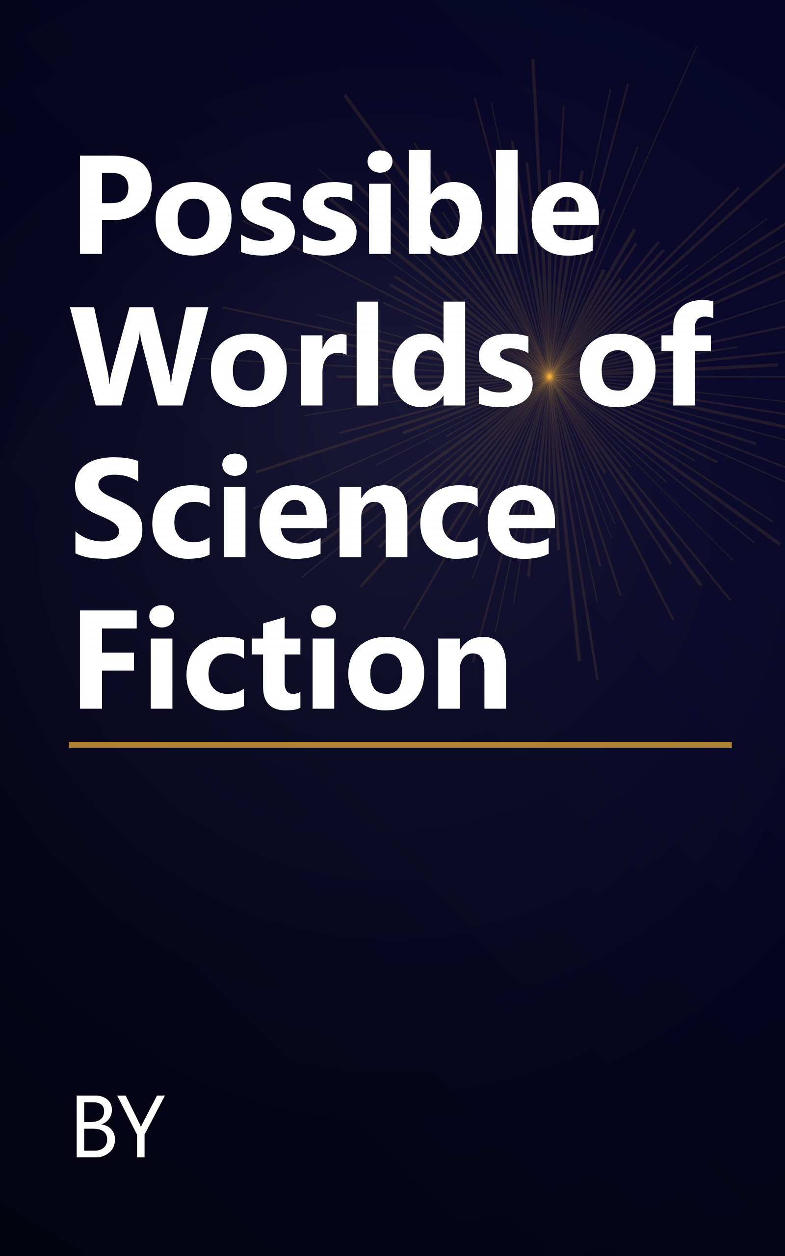Possible Worlds of Science Fiction book cover