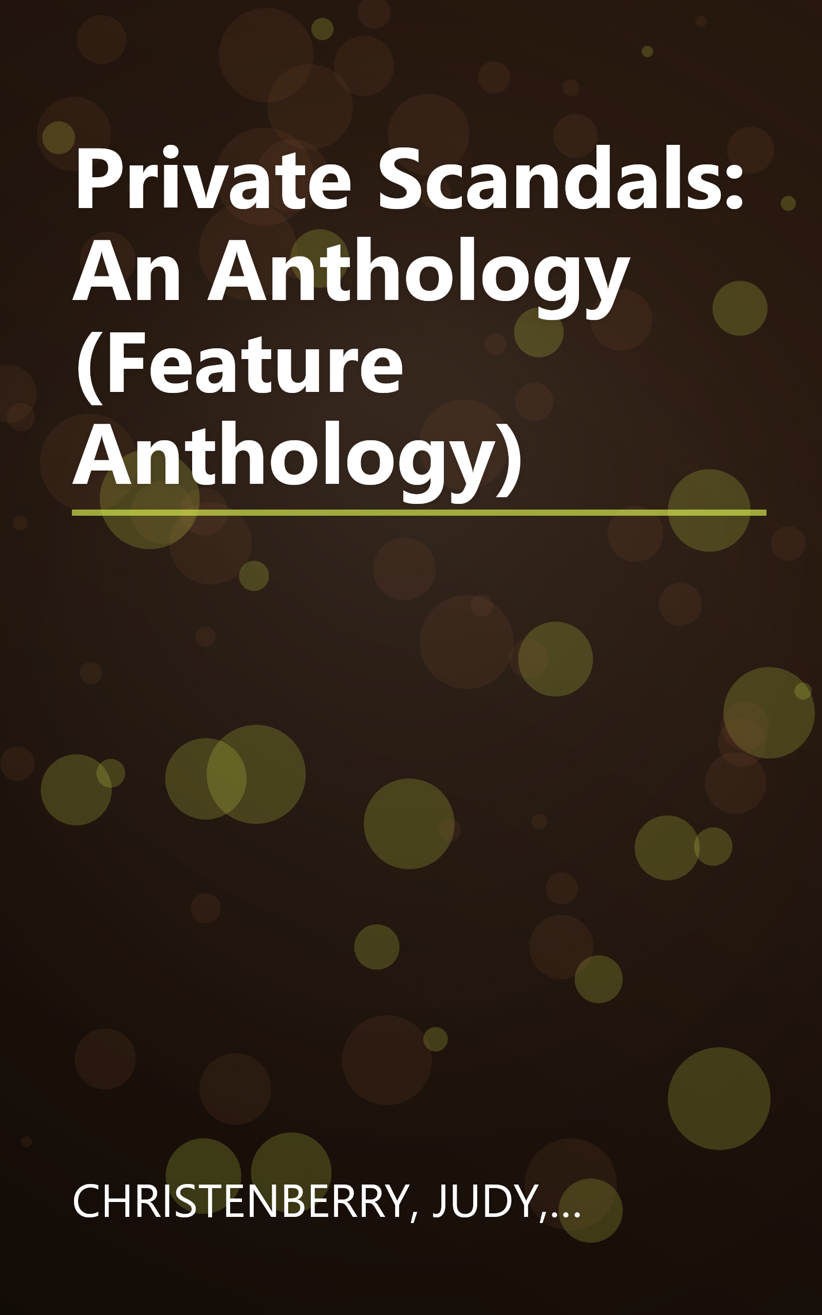 Private Scandals: An Anthology (Feature Anthology) book cover