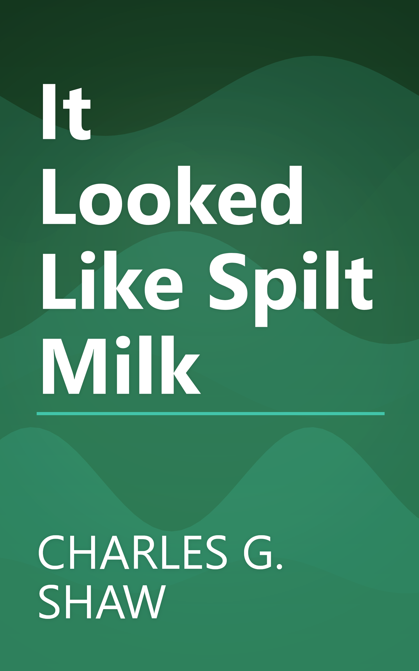 It Looked Like Spilt Milk book cover