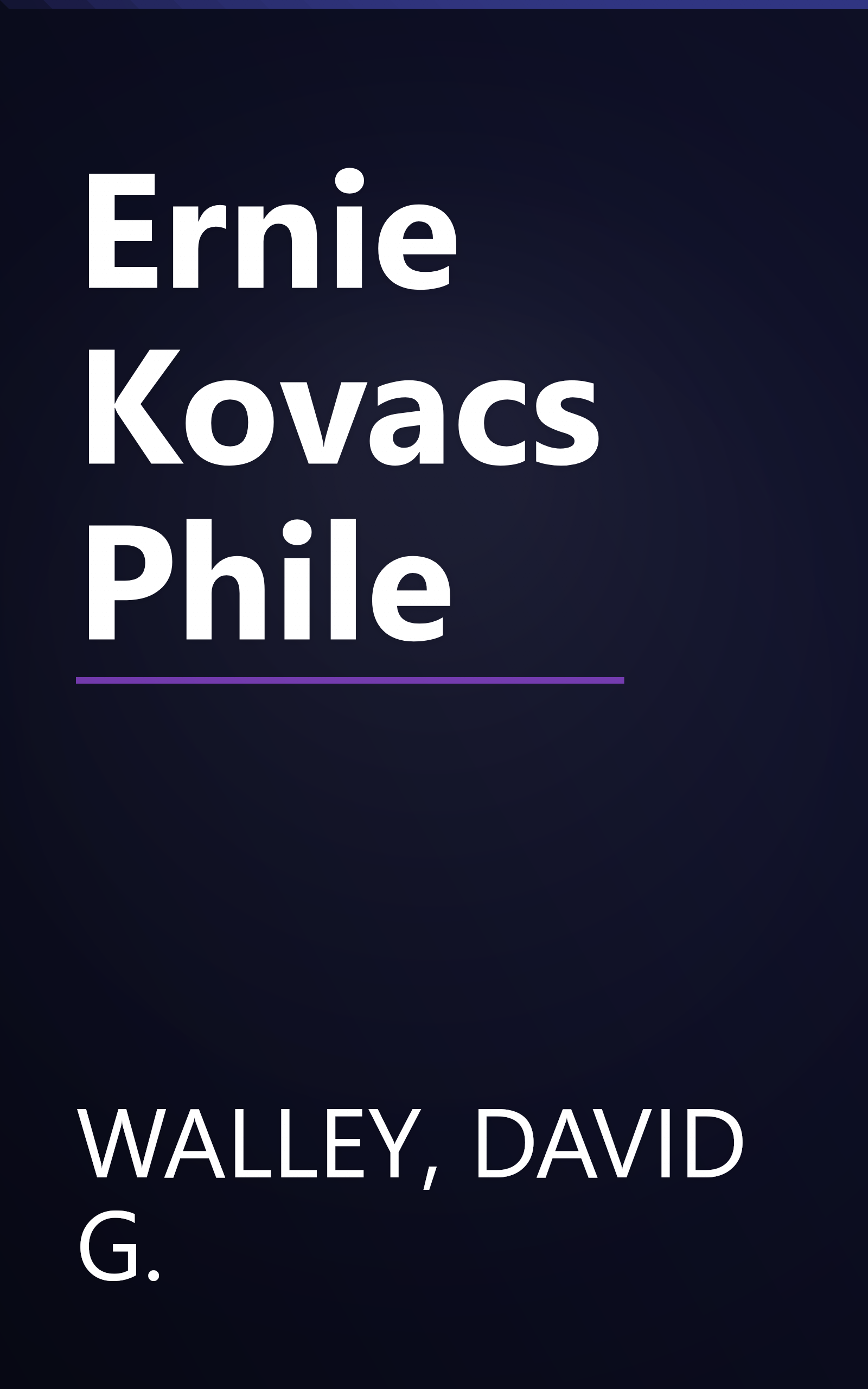 Ernie Kovacs Phile book cover