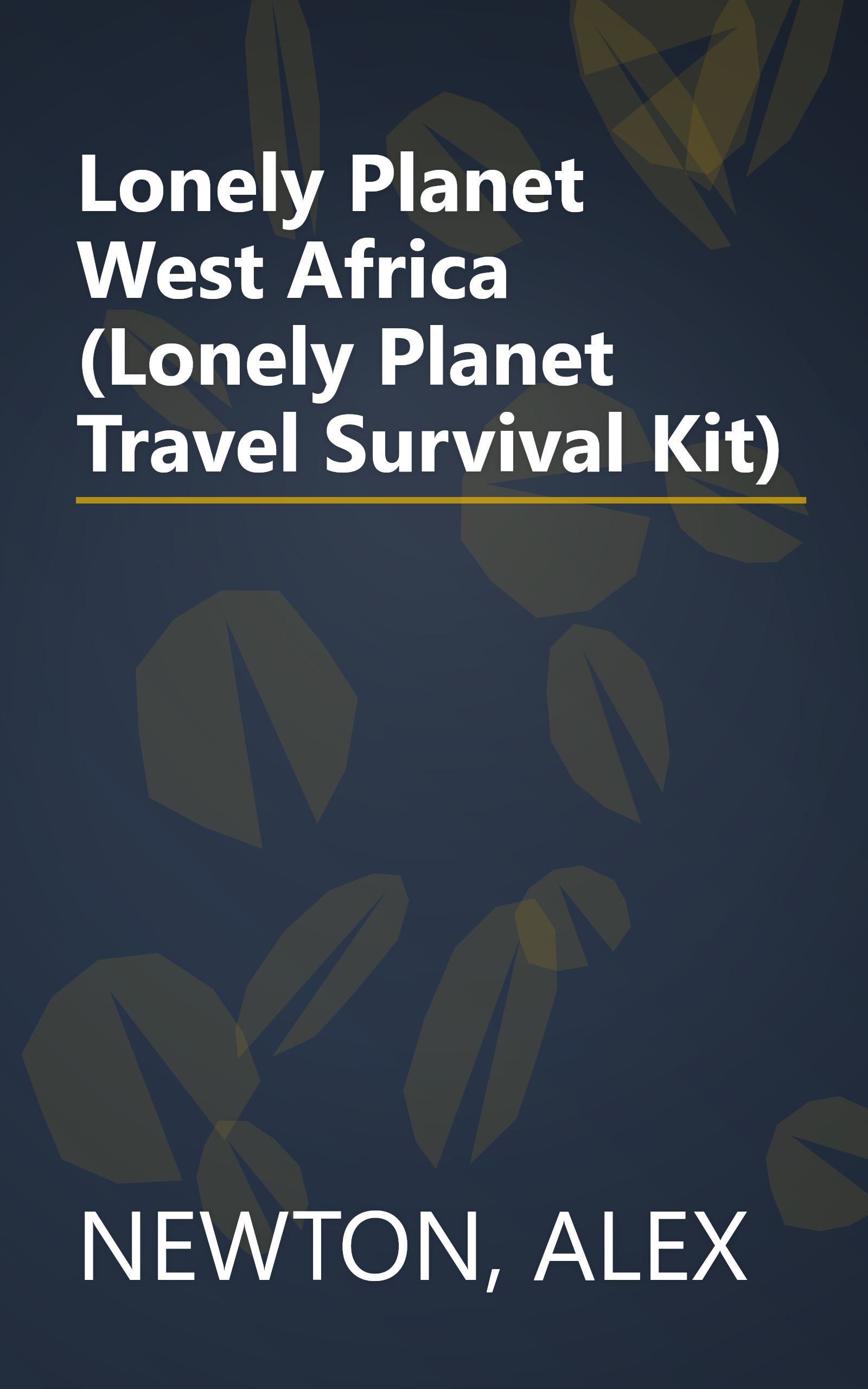 Lonely Planet West Africa (Lonely Planet Travel Survival Kit) book cover