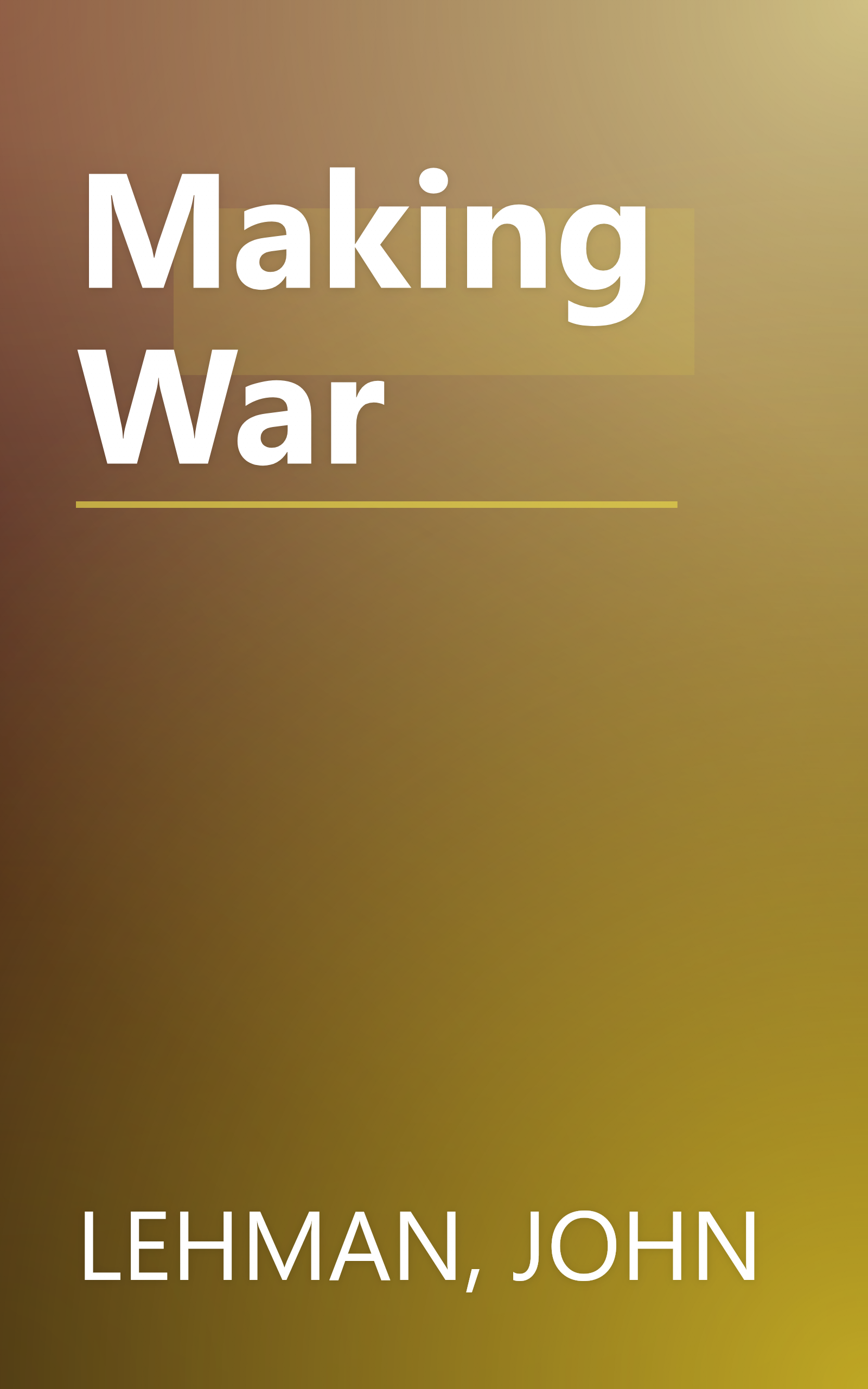 Making War book cover