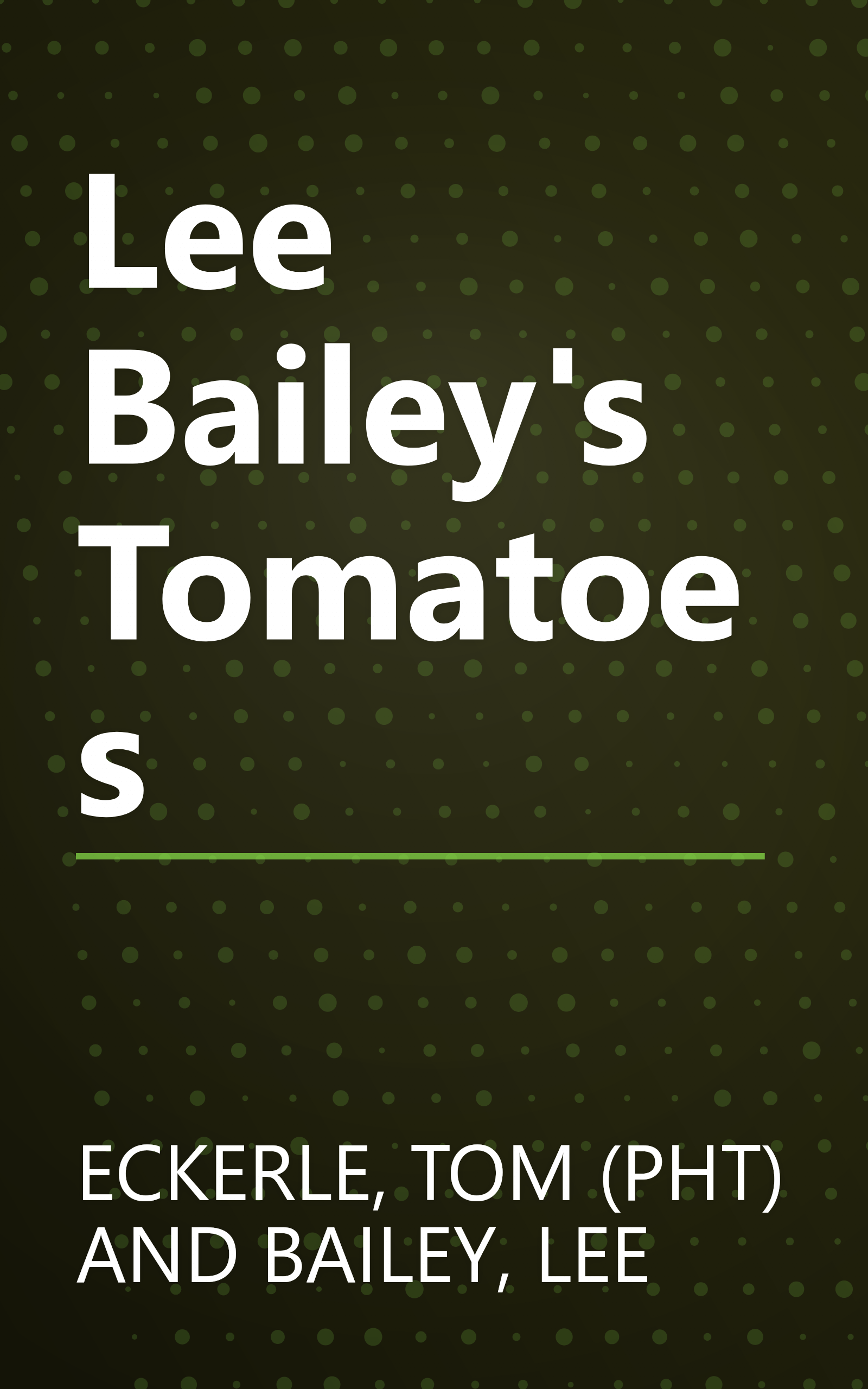 Lee Bailey's Tomatoes book cover