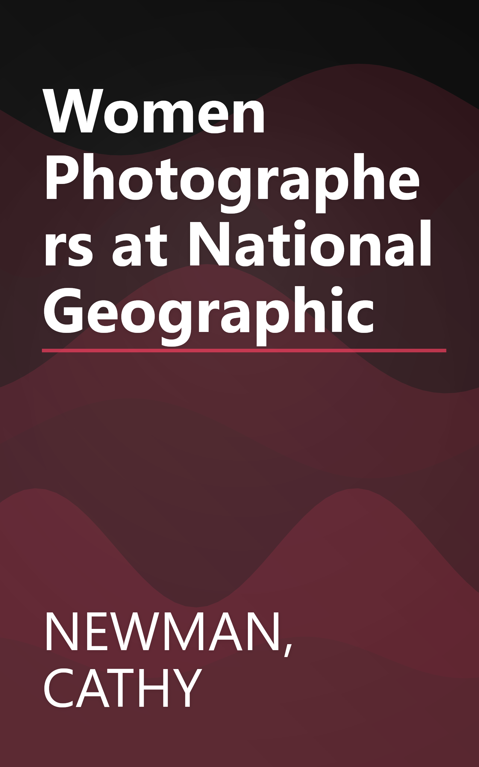 Women Photographers at National Geographic book cover