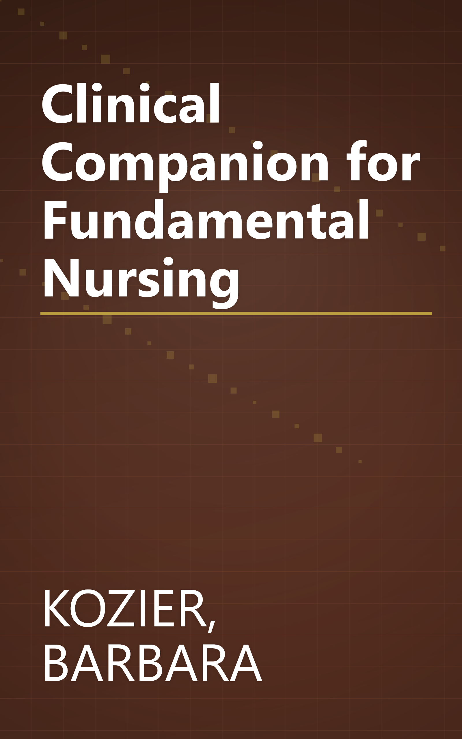 Clinical Companion for Fundamental Nursing book cover