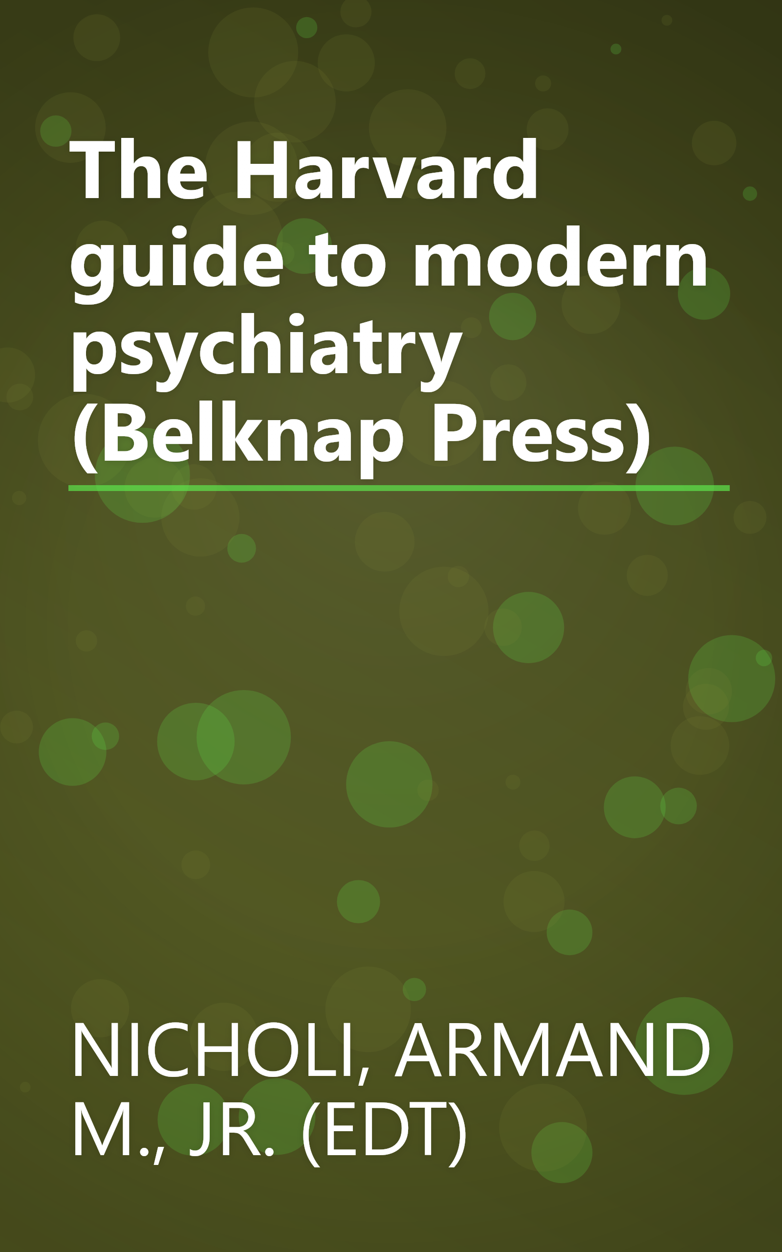 The Harvard guide to modern psychiatry (Belknap Press) book cover