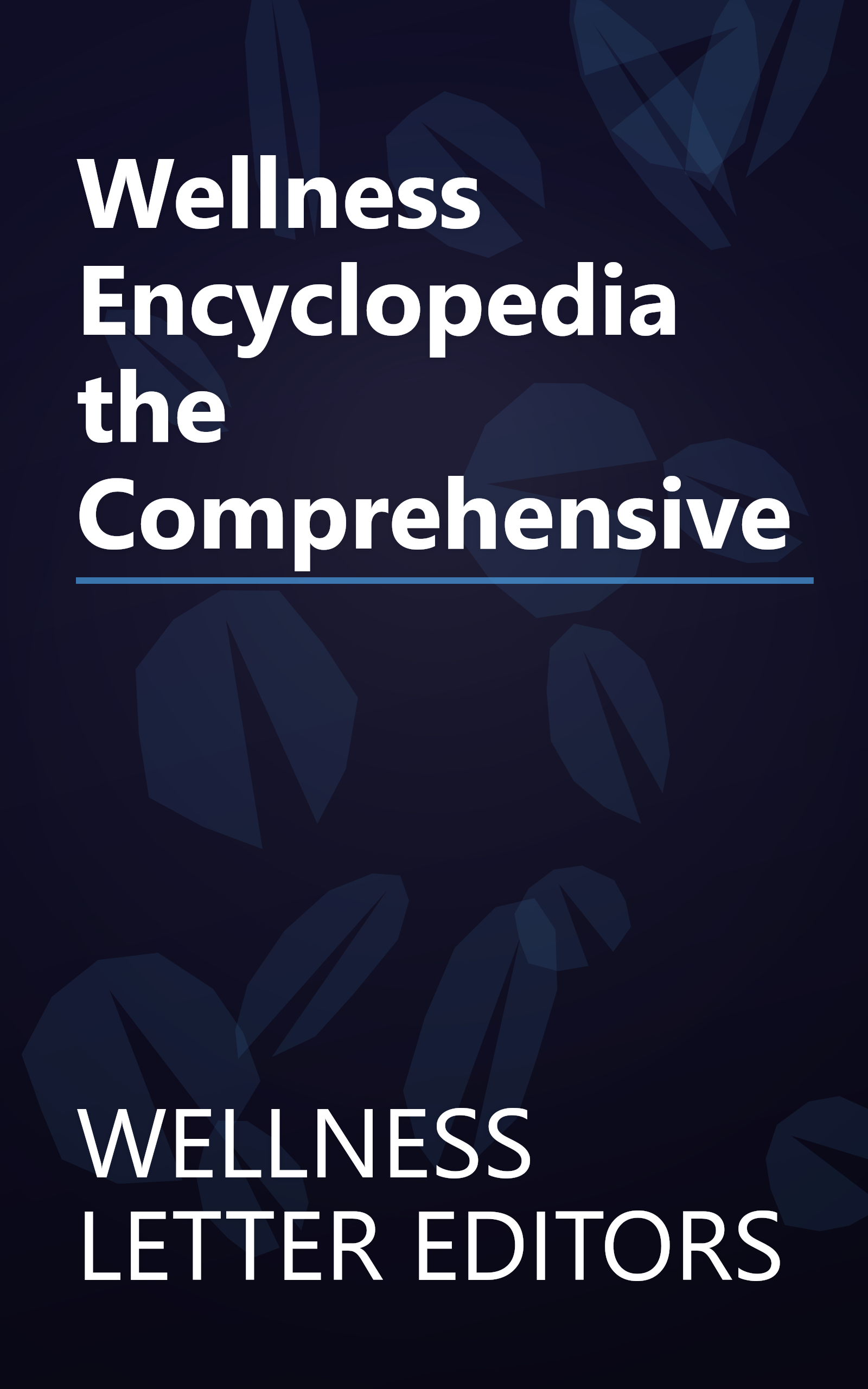 Wellness Encyclopedia the Comprehensive book cover