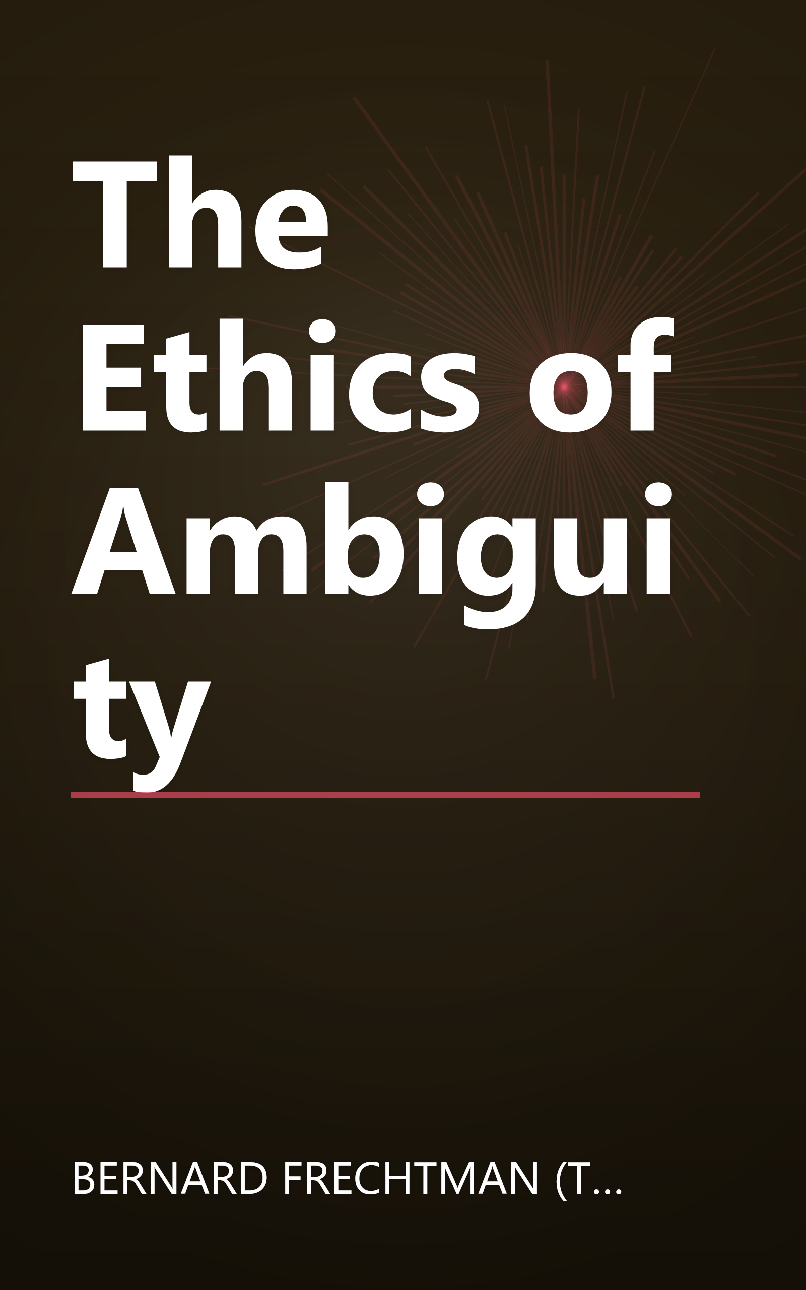 The Ethics of Ambiguity book cover