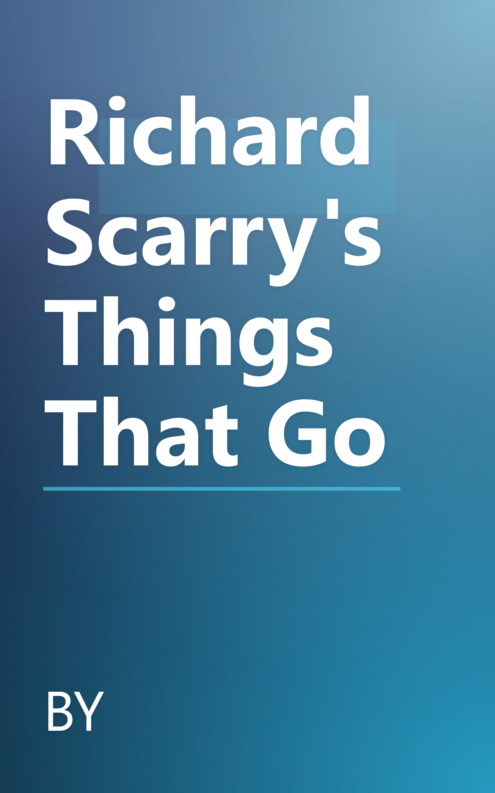Richard Scarry's Things That Go book cover