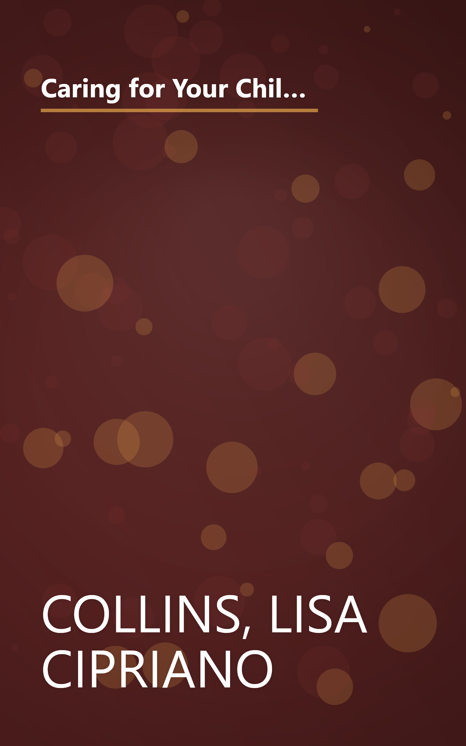 Caring for Your Child with Severe Food Allergies: Emotional Support and Practical Advice from a Parent Who's Been There book cover