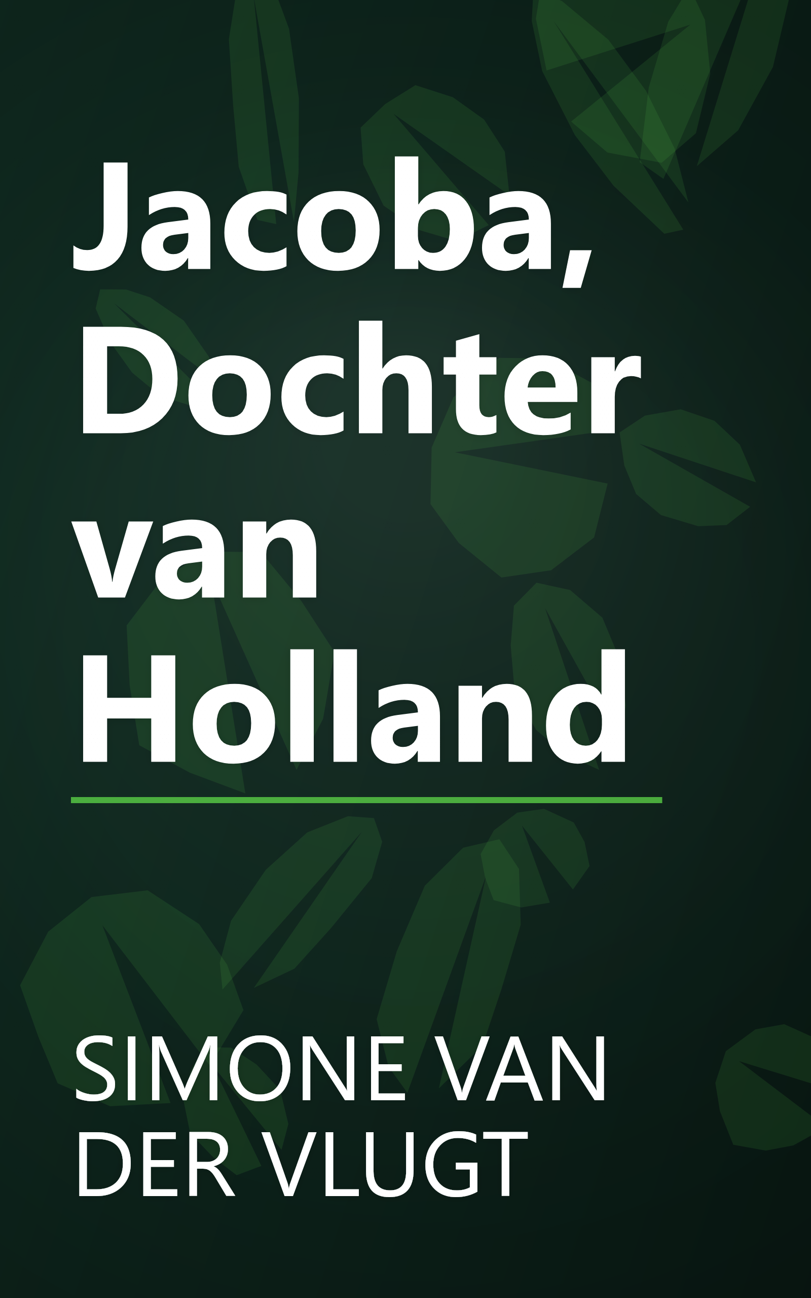 Jacoba, Dochter van Holland book cover
