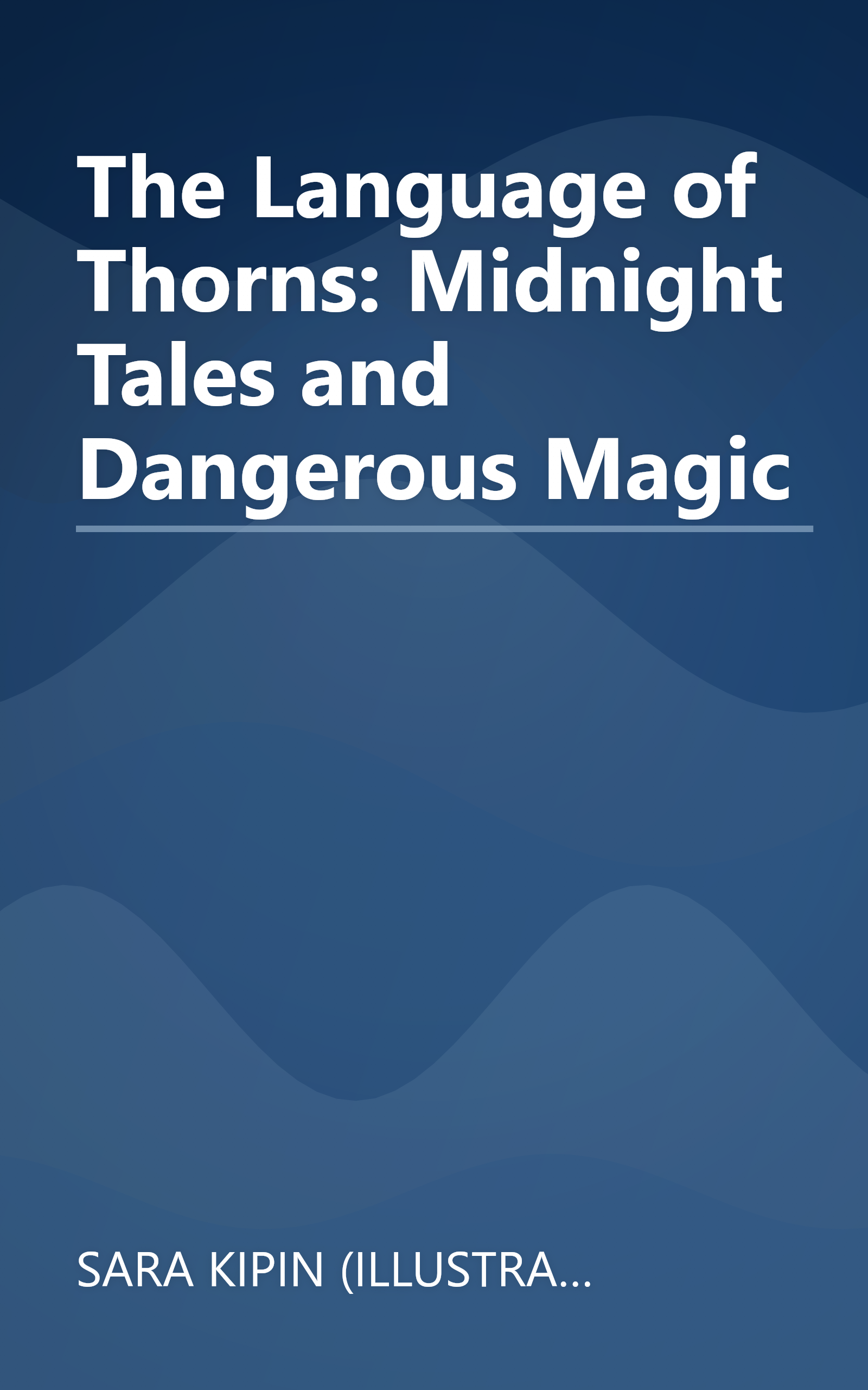 The Language of Thorns: Midnight Tales and Dangerous Magic book cover