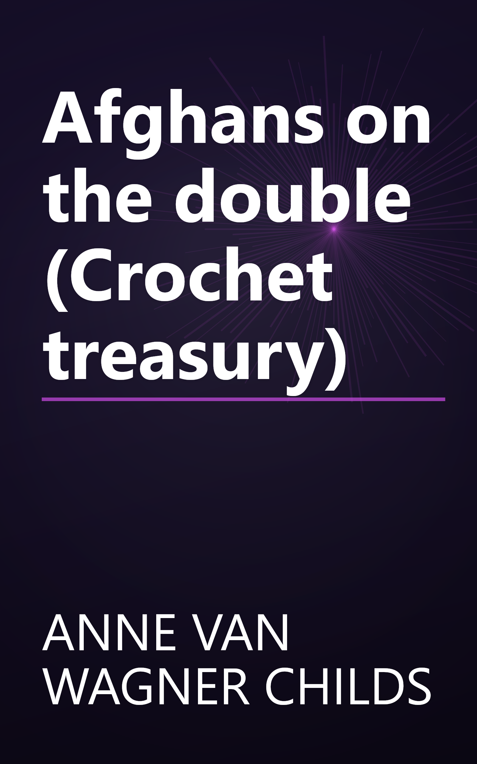 Afghans on the double (Crochet treasury) book cover