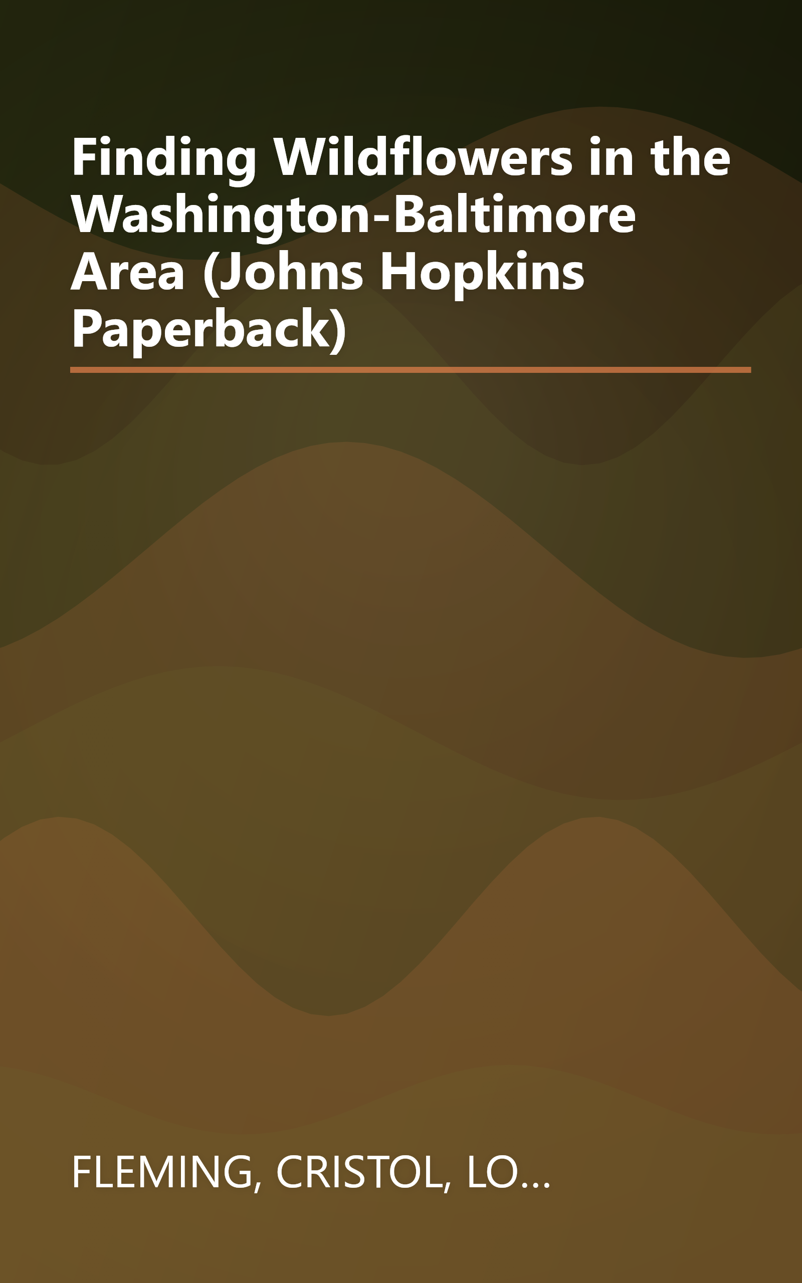 Finding Wildflowers in the Washington-Baltimore Area (Johns Hopkins Paperback) book cover