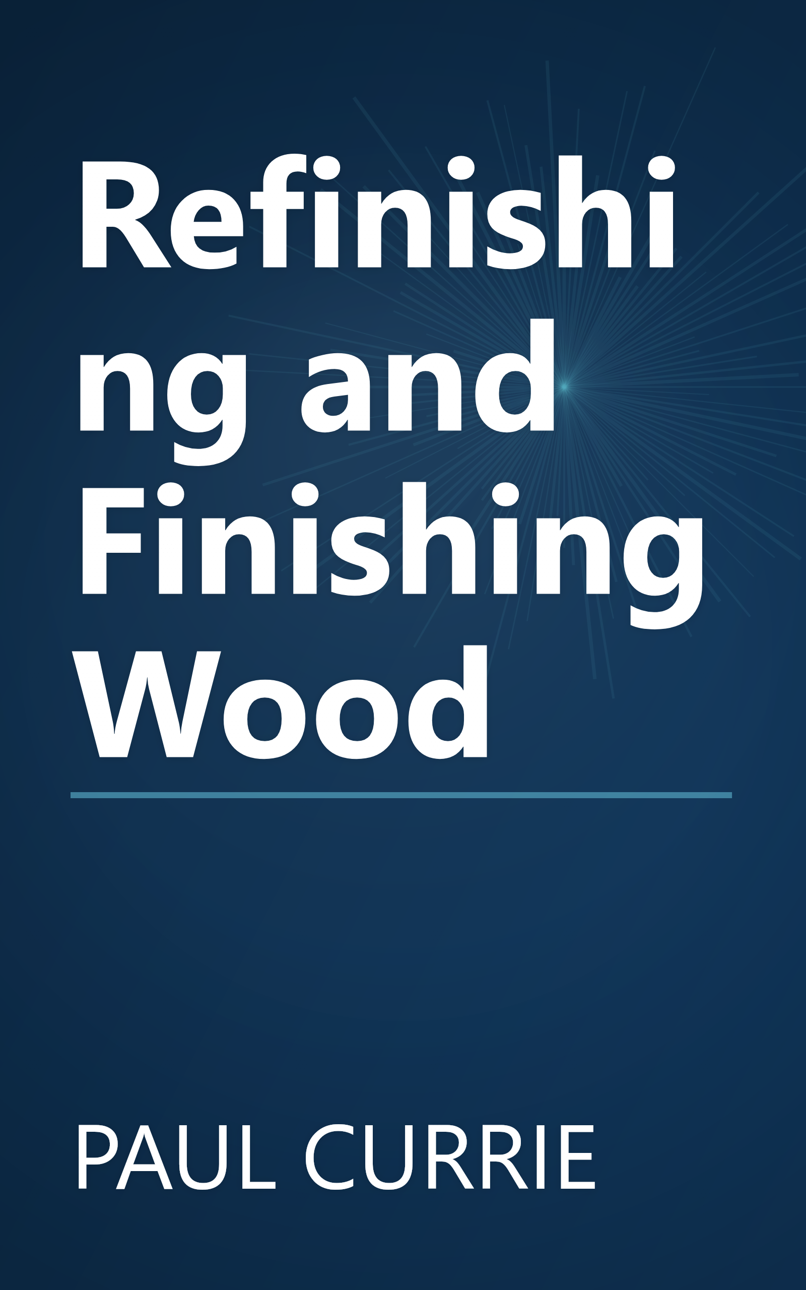 Refinishing and Finishing Wood book cover