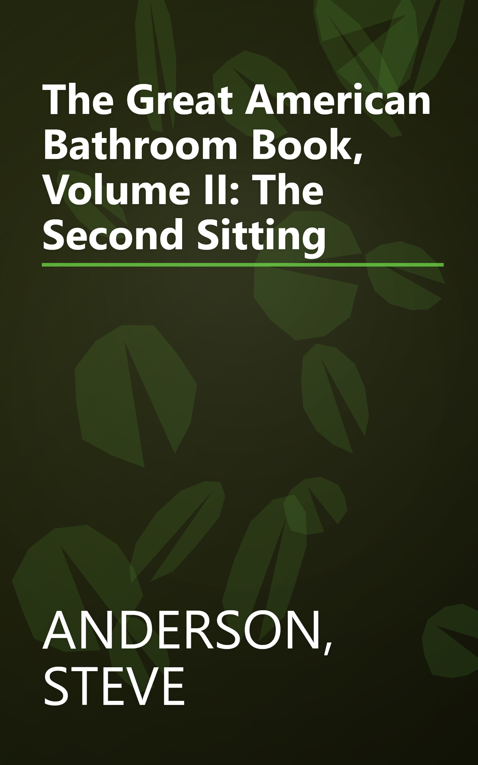 The Great American Bathroom Book, Volume II: The Second Sitting book cover