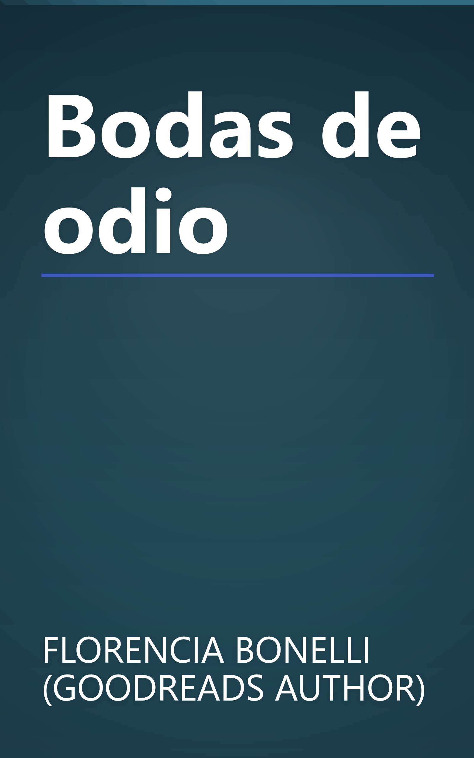 Bodas de odio book cover