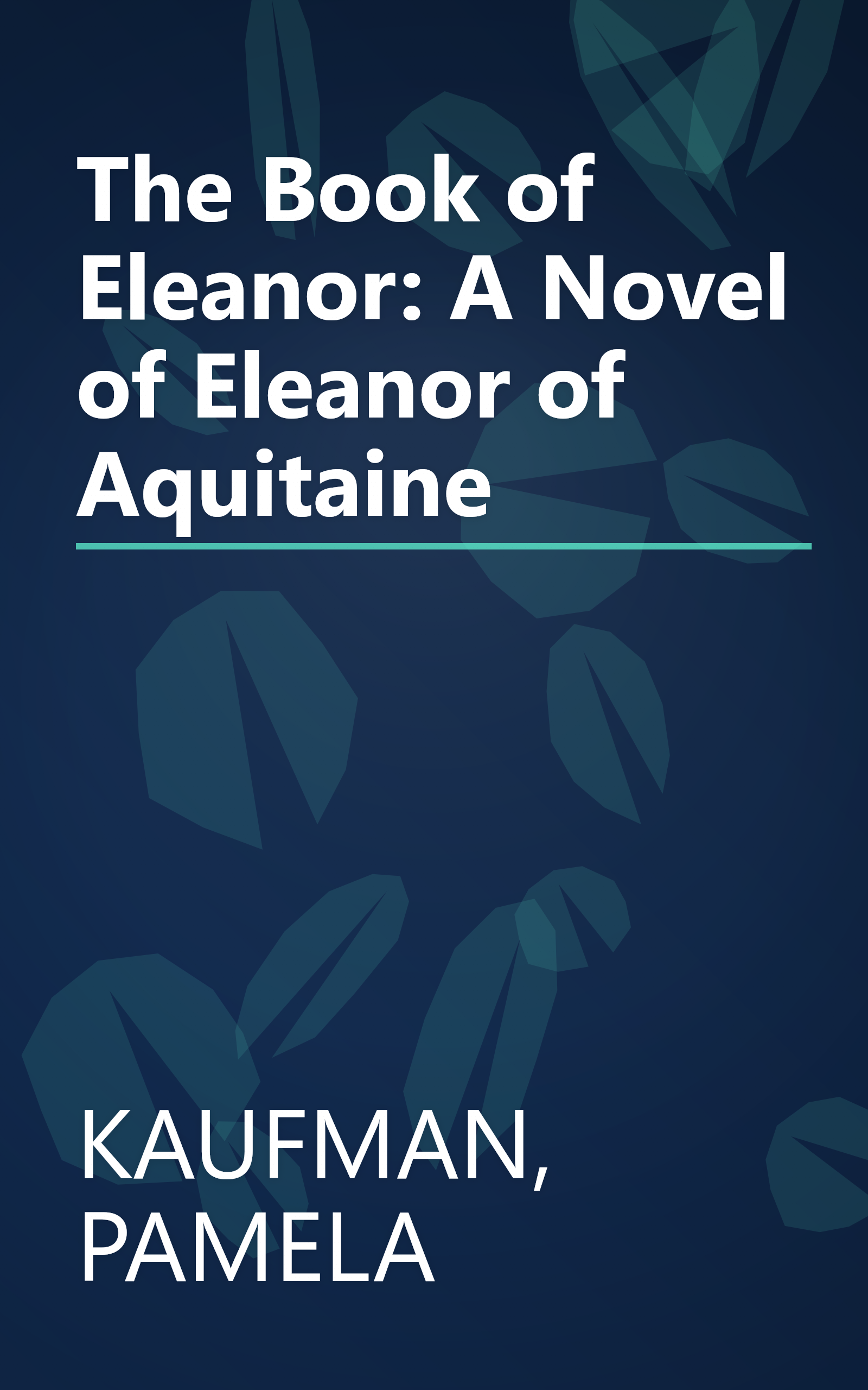 The Book of Eleanor: A Novel of Eleanor of Aquitaine book cover