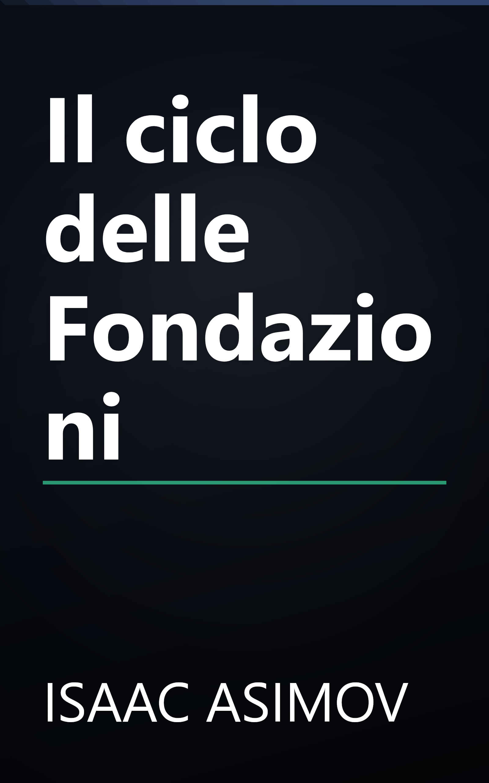 Il ciclo delle Fondazioni book cover