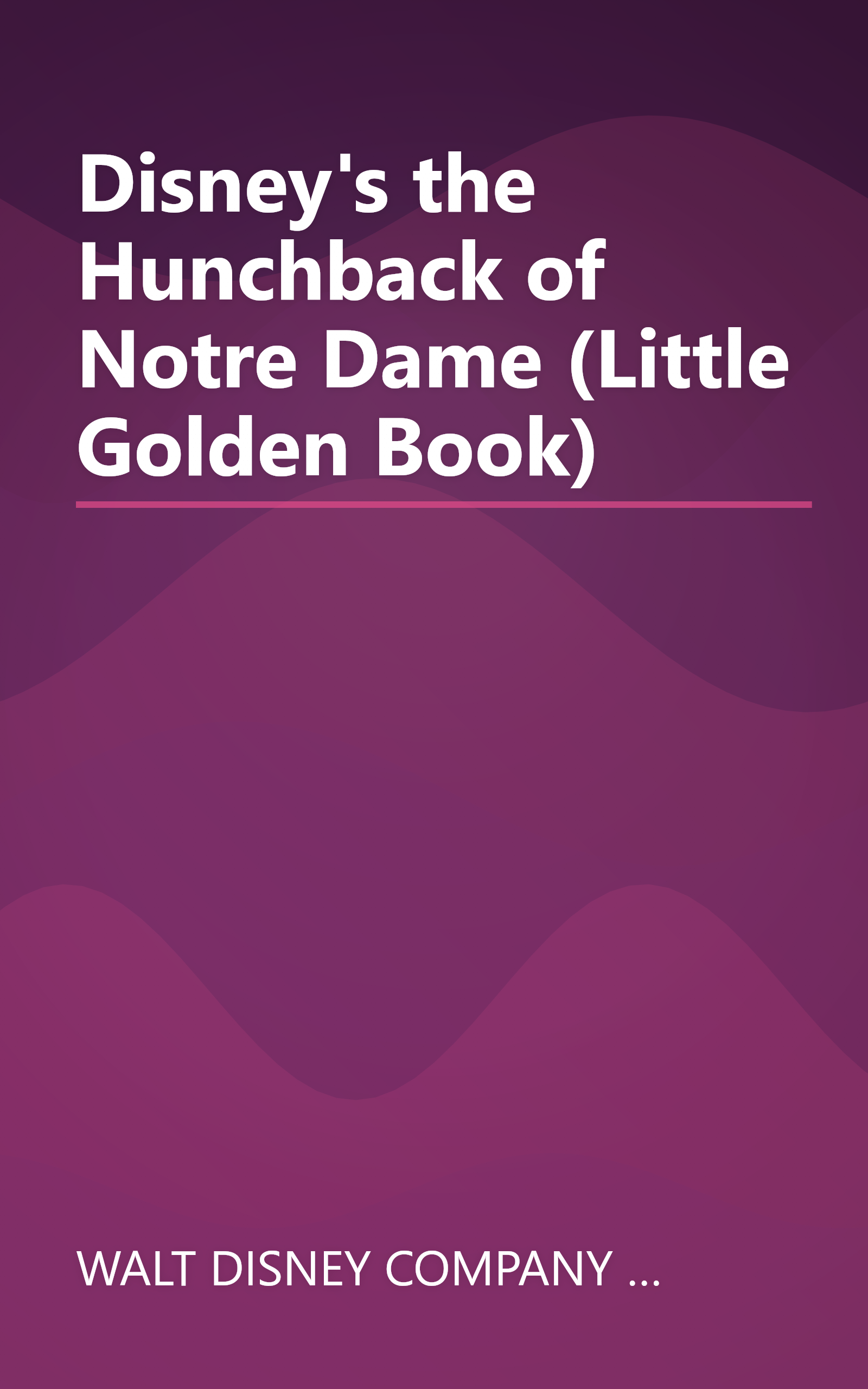 Disney's the Hunchback of Notre Dame (Little Golden Book) book cover