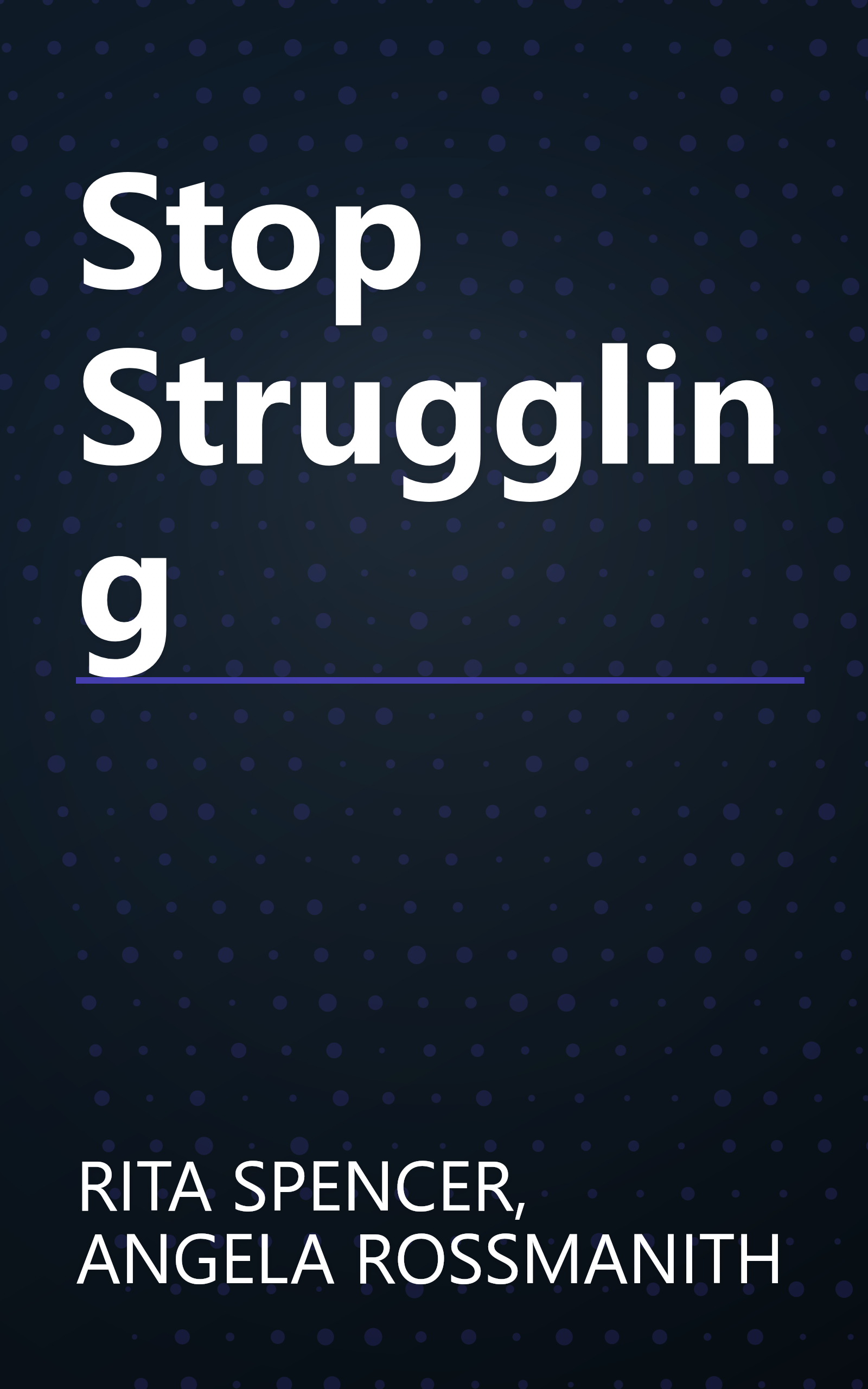 Stop Struggling book cover