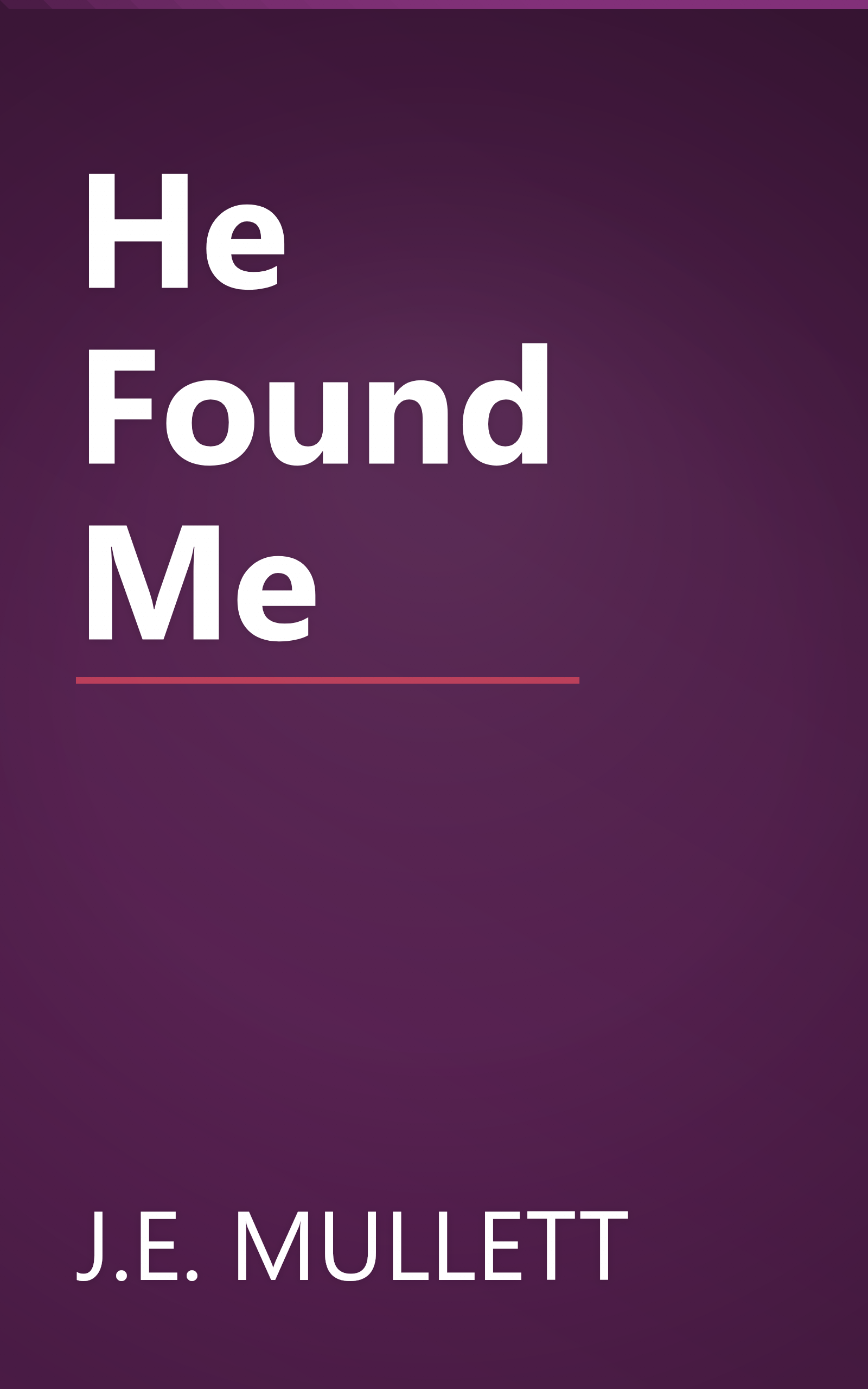He Found Me book cover