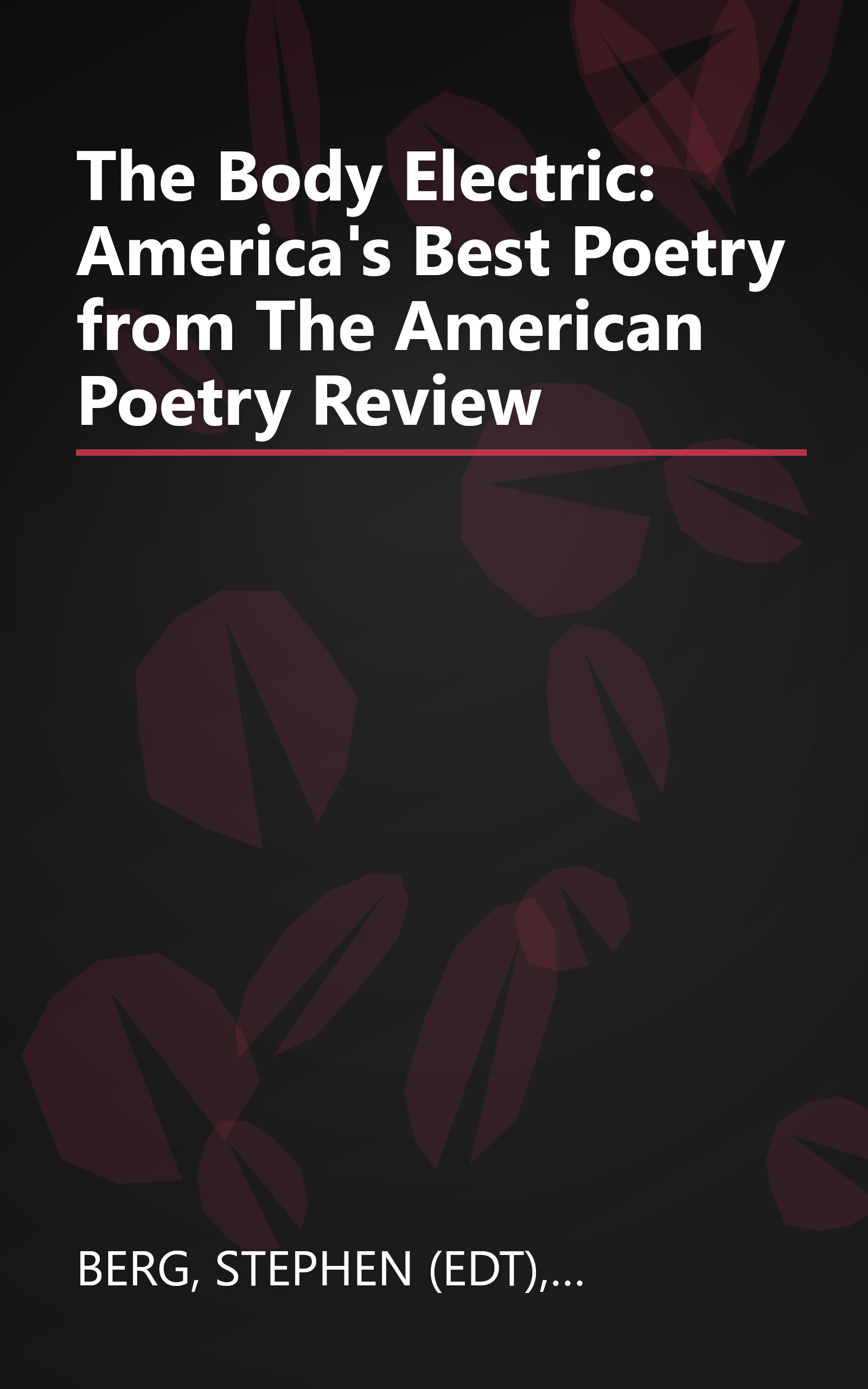 The Body Electric: America's Best Poetry from The American Poetry Review book cover