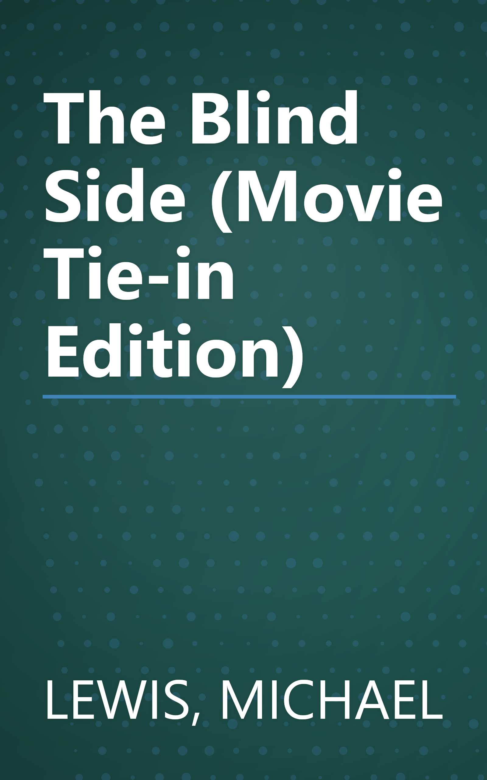 The Blind Side (Movie Tie-in Edition) book cover