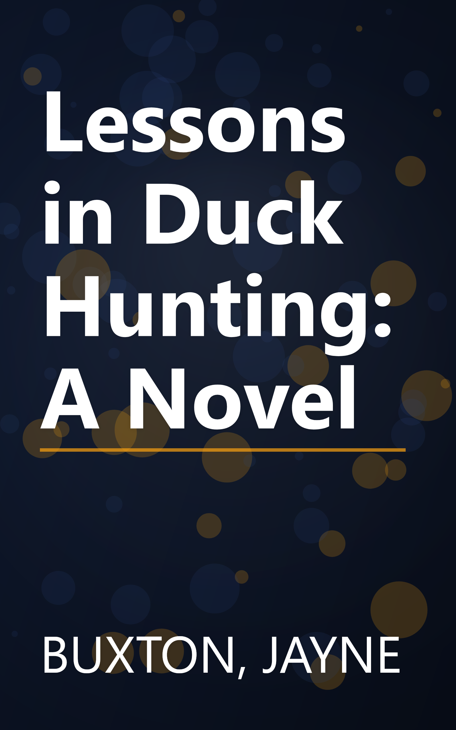 Lessons in Duck Hunting: A Novel book cover