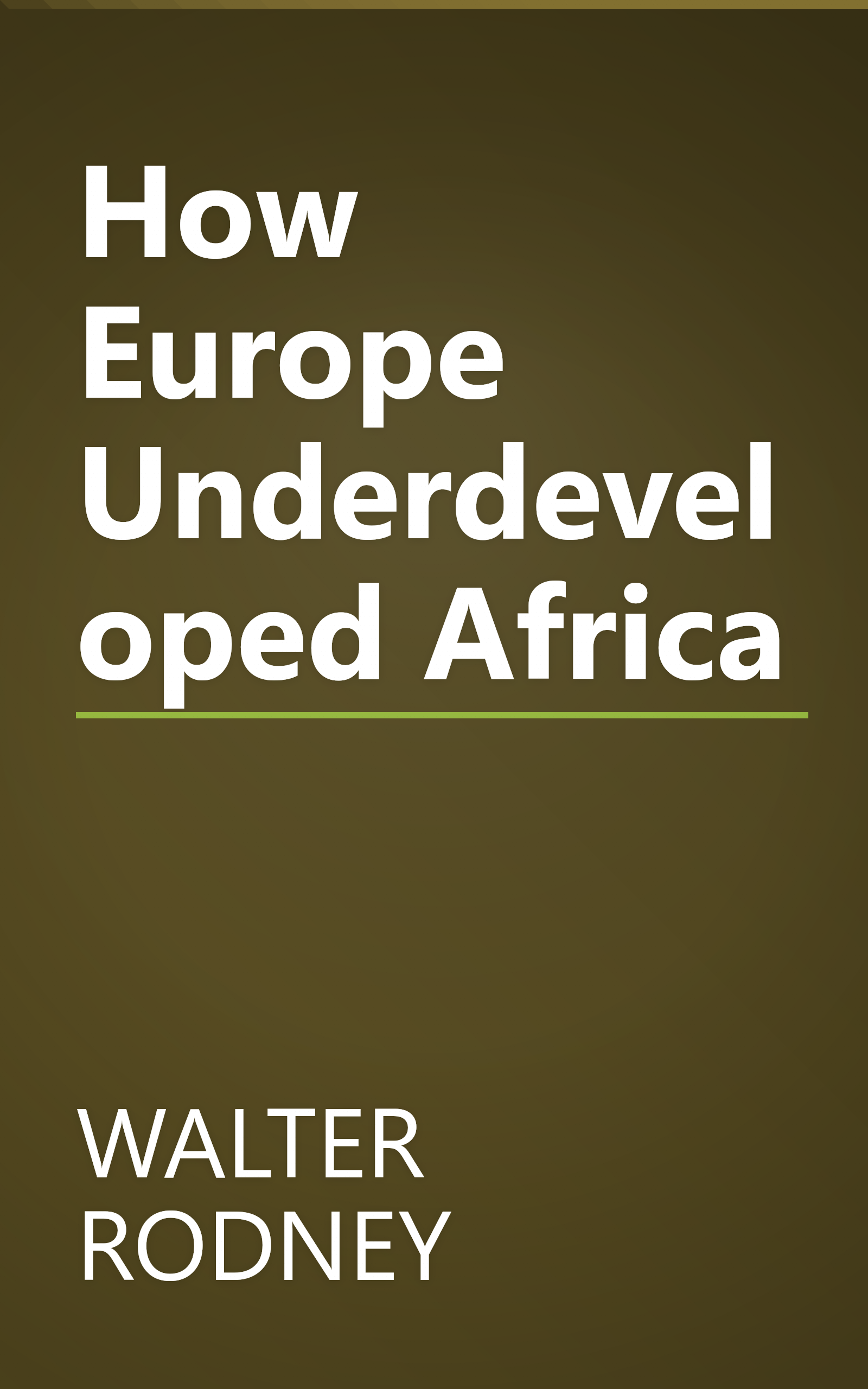 How Europe Underdeveloped Africa book cover