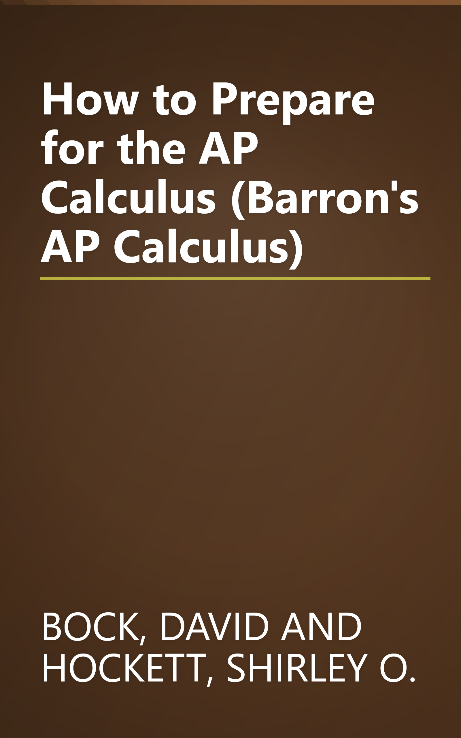 How to Prepare for the AP Calculus (Barron's AP Calculus) book cover